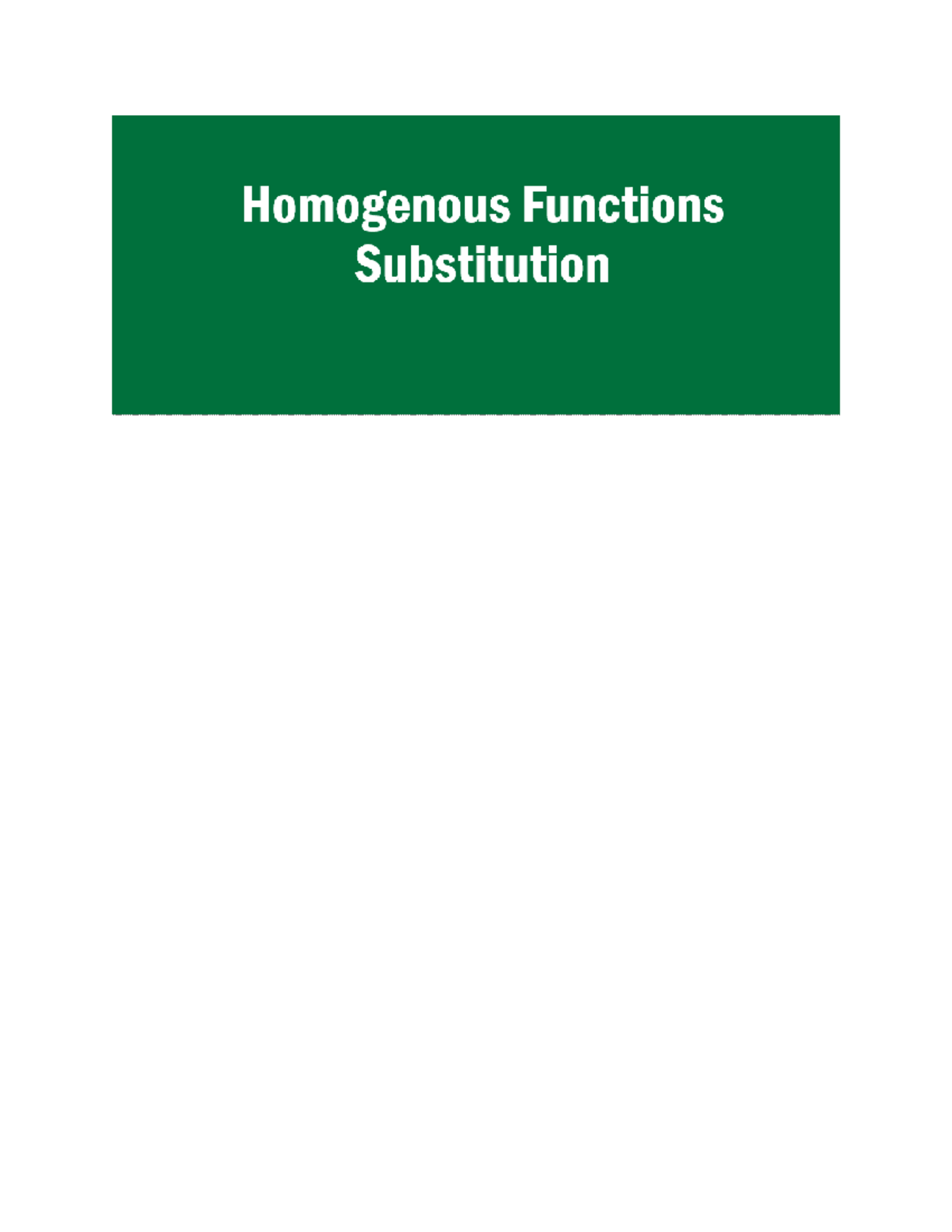 Homogenous Functions - Lecture notes 4 - Differential Equations - La ...