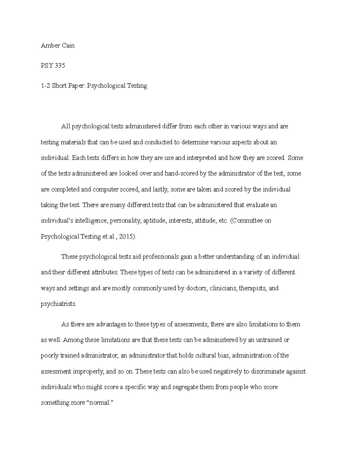 PSY 335 1-2 Short Paper Psychological Testing - Amber Cain PSY 335 1-2 ...