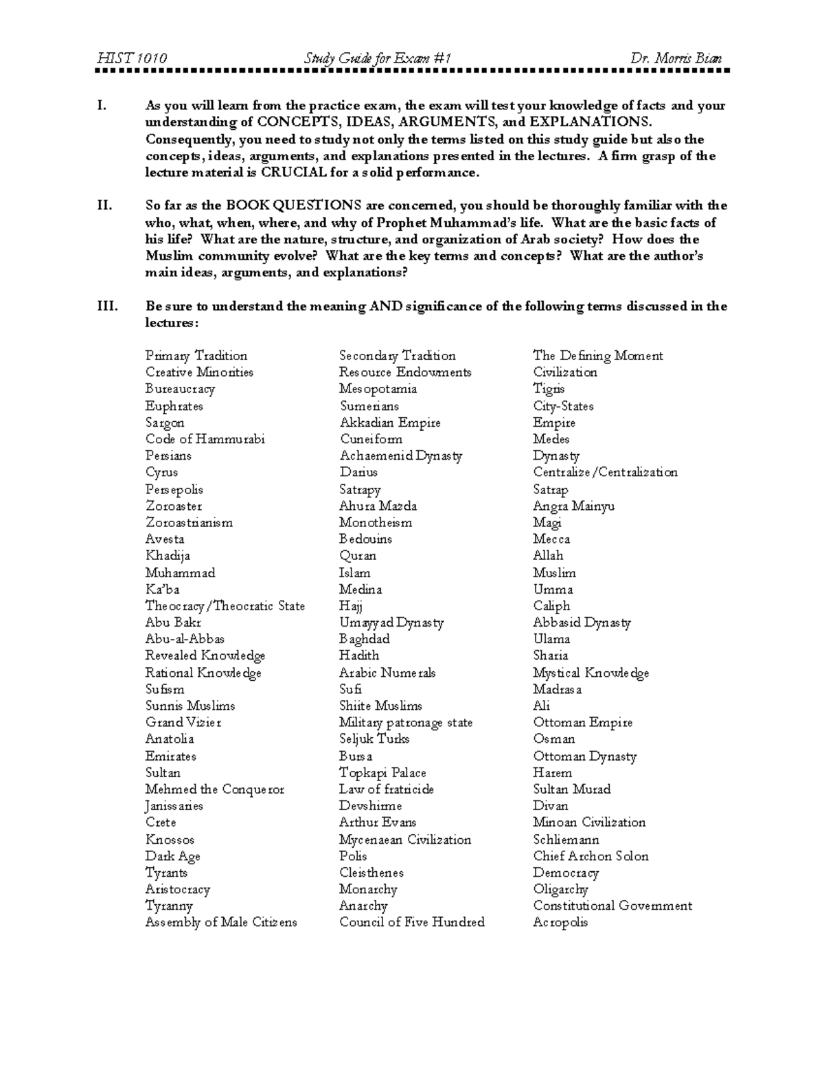 Exam#1Study Guide - HIST 1010 Study Guide for Exam # 1 Dr. Morris Bian I. As you will learn from ...