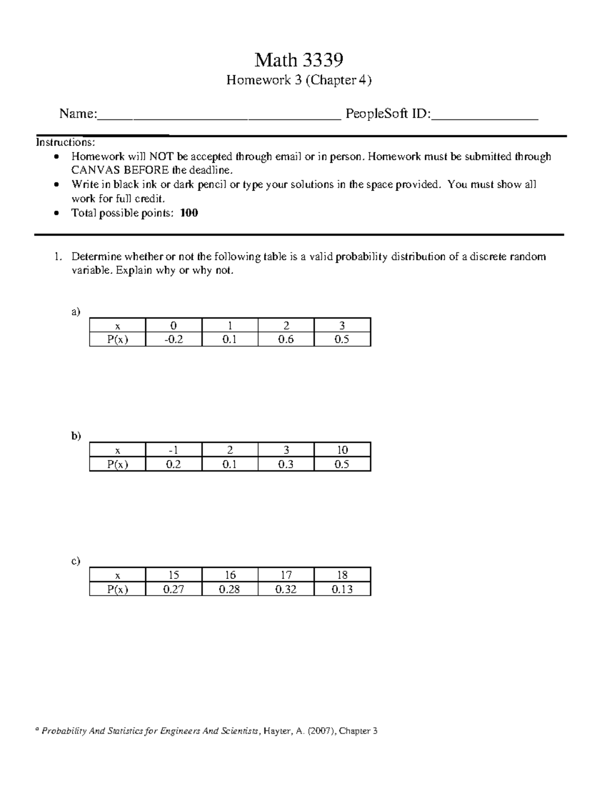 Hw3 FA2024 - Hw4 - Math 3339 Homework 3 (Chapter 4 ) Name