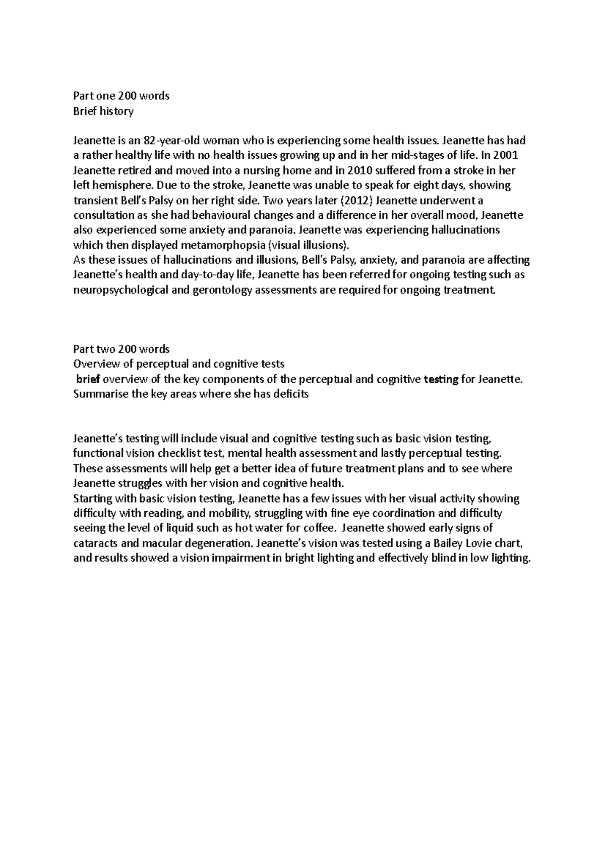 Case report 2 - Part one 200 words Brief history Jeanette is an 82-year ...