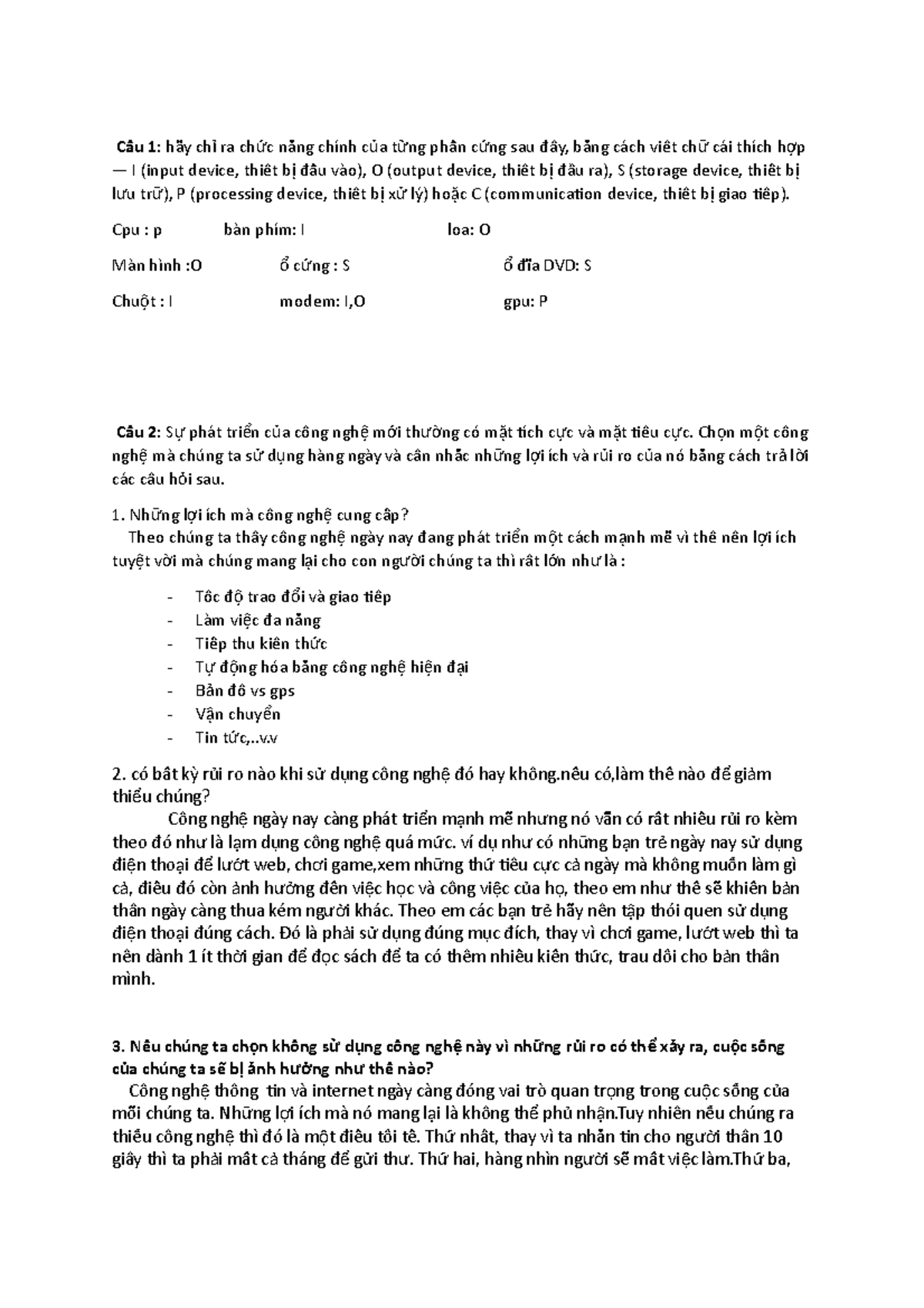 Lê Minh Kha 3122411082 - Hsjwjsj - Câu 1: hãy ch ra ch c năng chính c a tỉ ứ ủ ừng phầần c ứng ...