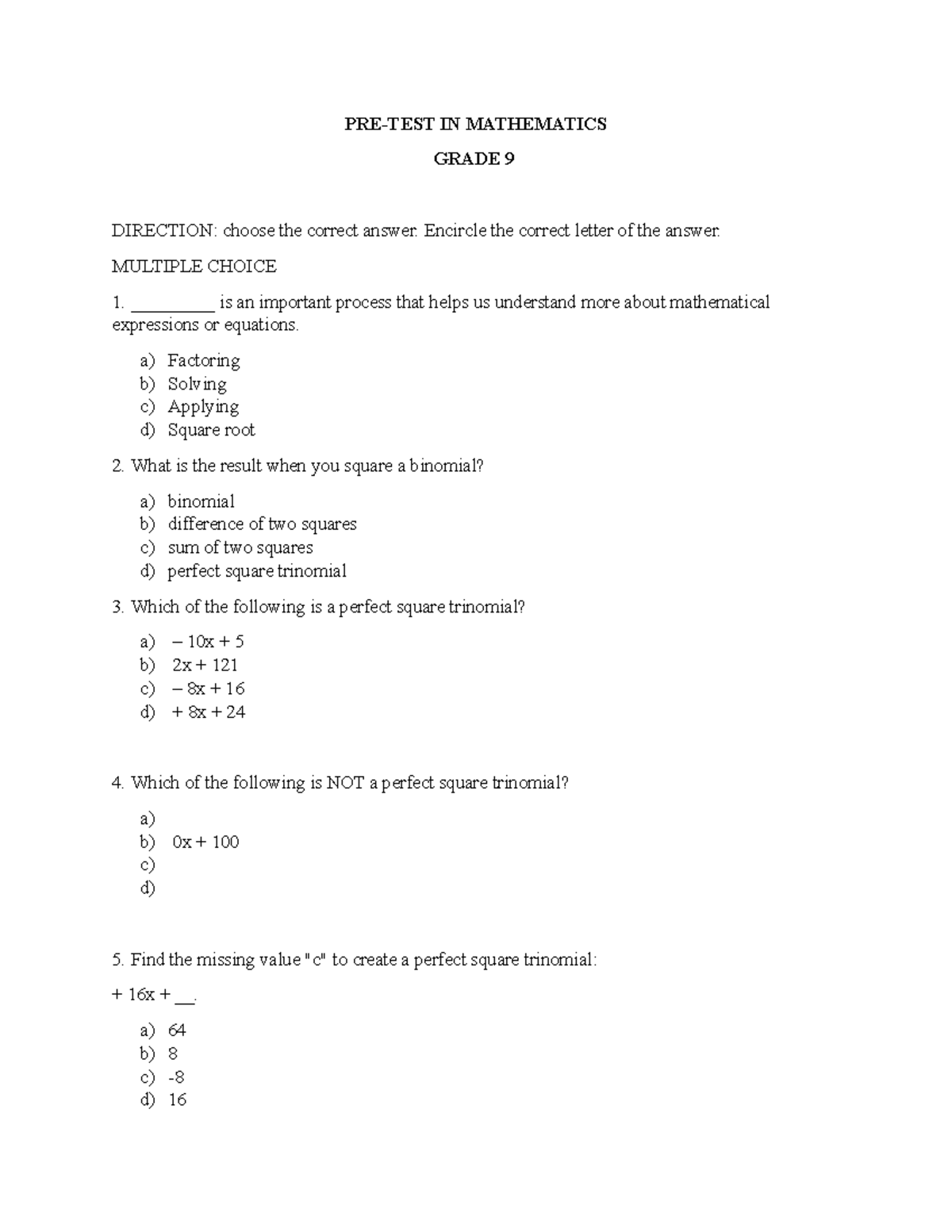 Pre-test - notes - PRE-TEST IN MATHEMATICS GRADE 9 DIRECTION: choose ...