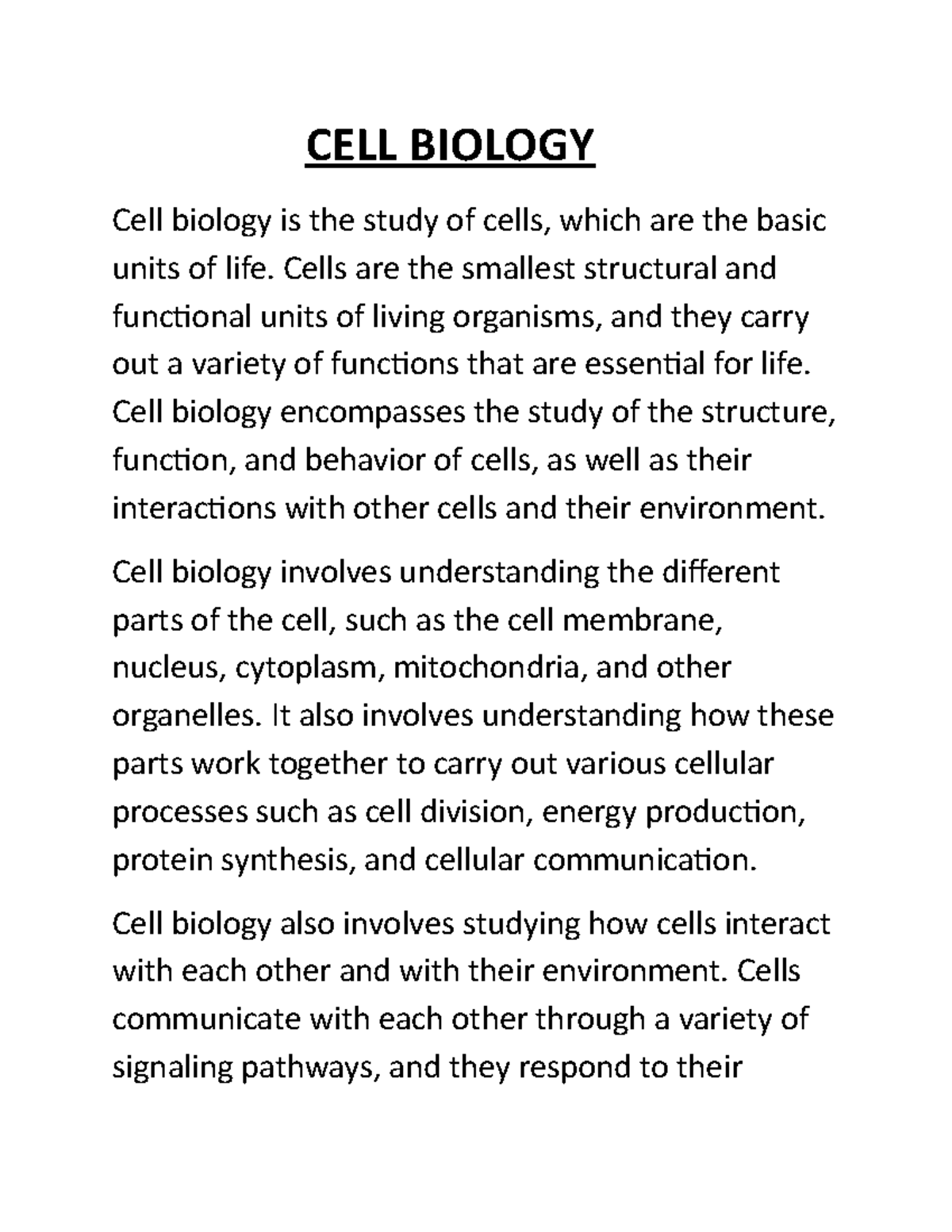 CELL Biology - CELL BIOLOGY Cell biology is the study of cells, which ...