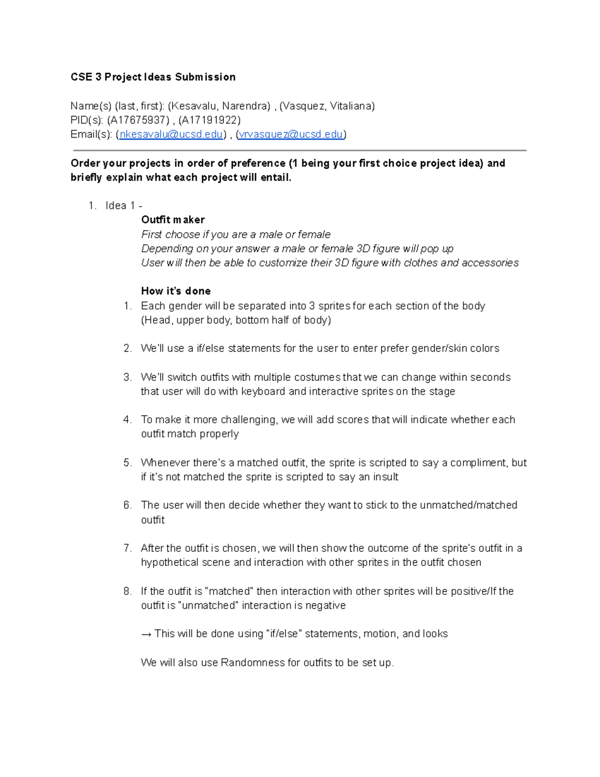 Project Ideas for class - CSE 3 Project Ideas Submission Name(s) (last, first): (Kesavalu ...