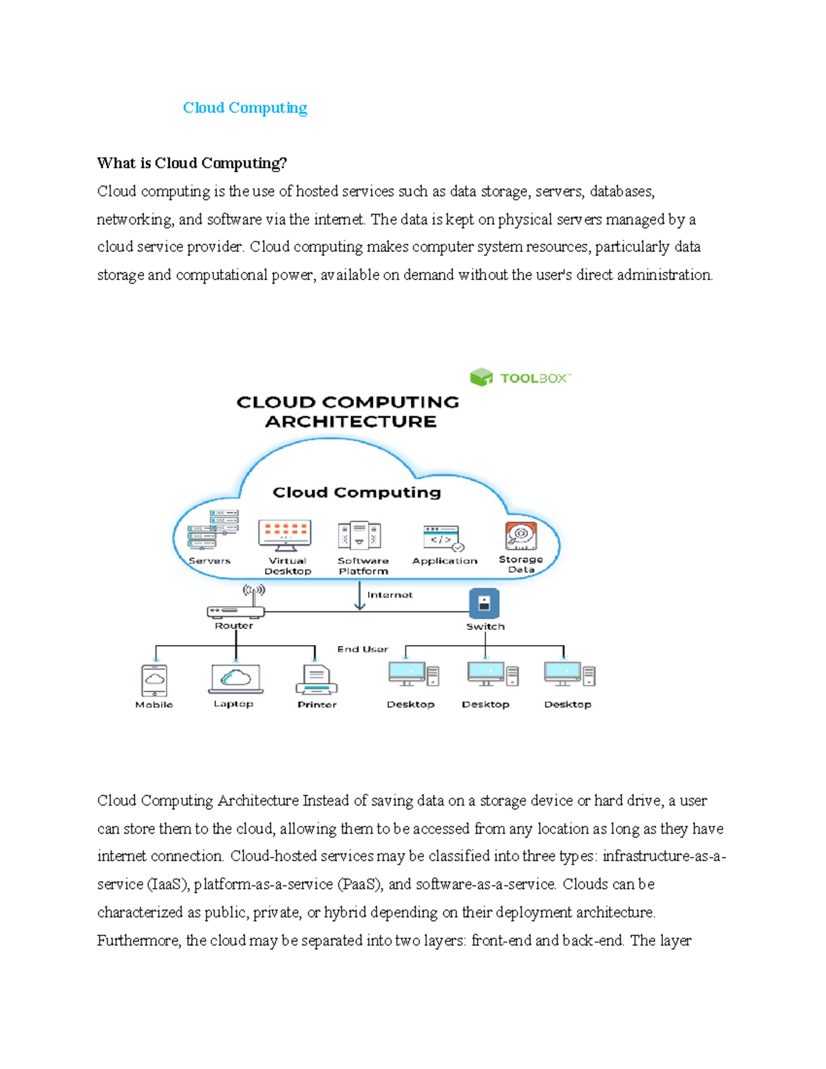 P3 Cloud Computing - assignment - Cloud Computing What is Cloud Computing? Cloud computing is ...