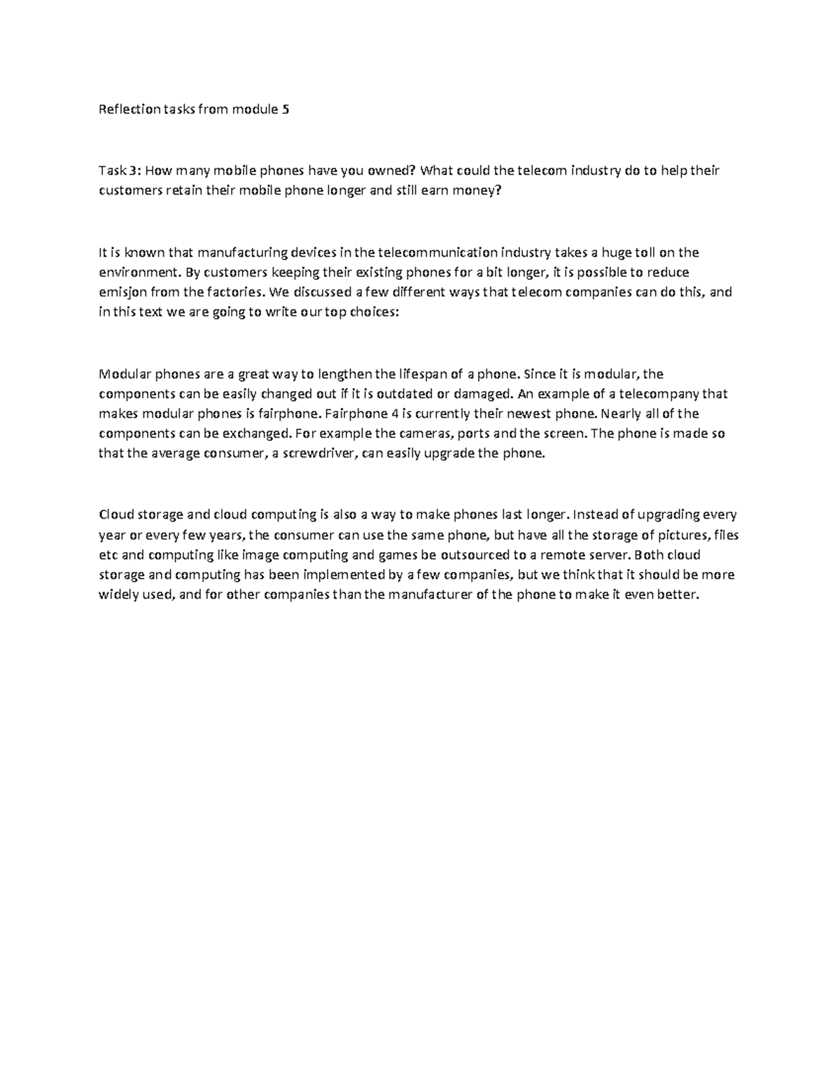 Reflection tasks from module 5 - By customers keeping their existing ...