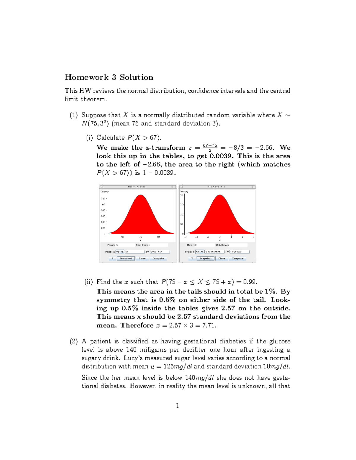 Solutions 3 651 - Homework 3 Solution This HW reviews the normal distribution, confidence ...