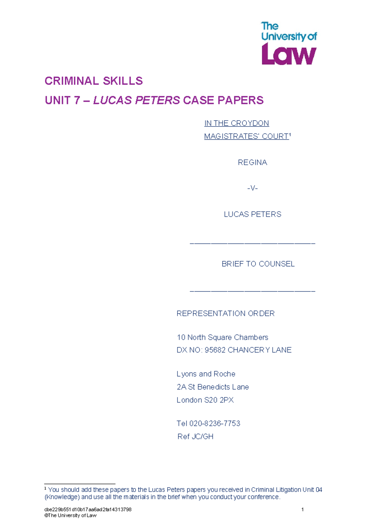 Part 2 - Part 2 papers - CRIMINAL SKILLS UNIT 7 – LUCAS PETERS CASE ...