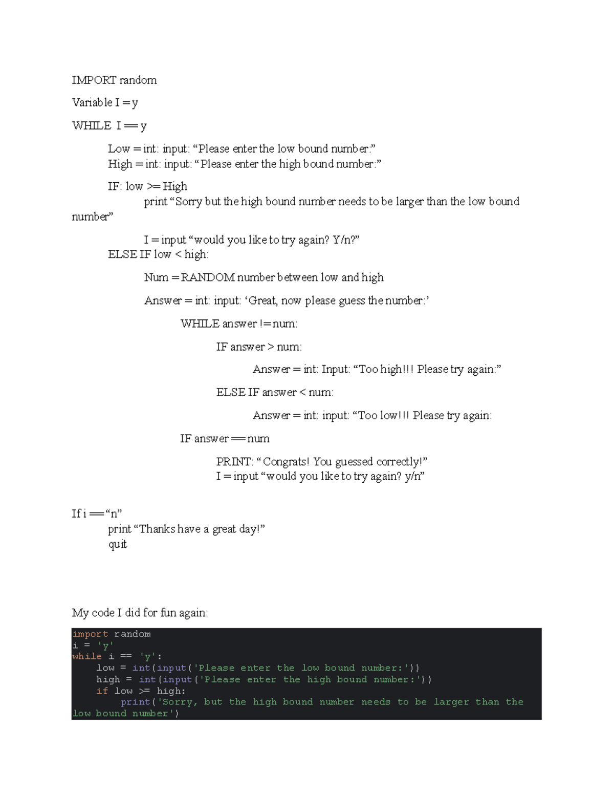 IT-140 Psudocode 4-2 - IMPORT random Variable I = y WHILE I == y Low ...