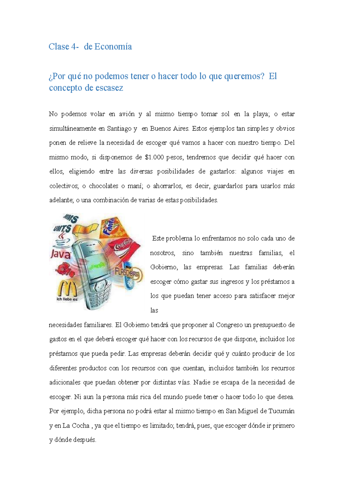 Economia - ................ - Clase 4- de Economía ¿Por qué no podemos ...