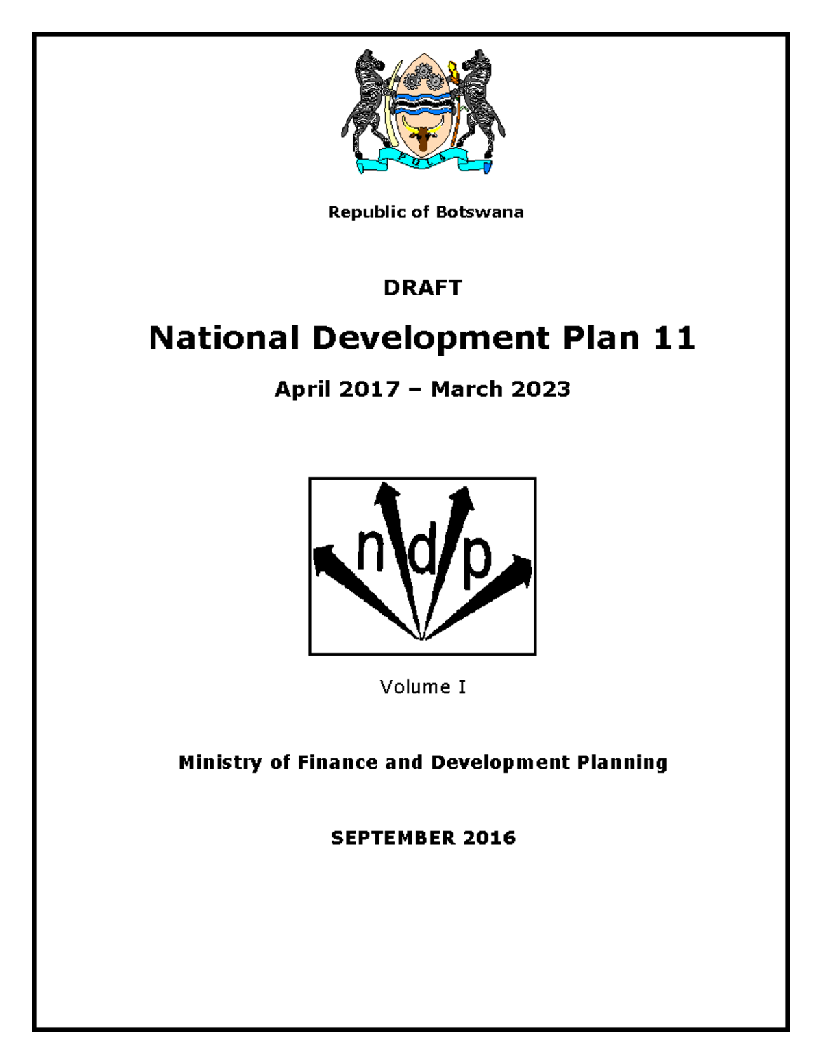NDP-11 - Grade: A+ - Republic of Botswana DRAFT National Development ...
