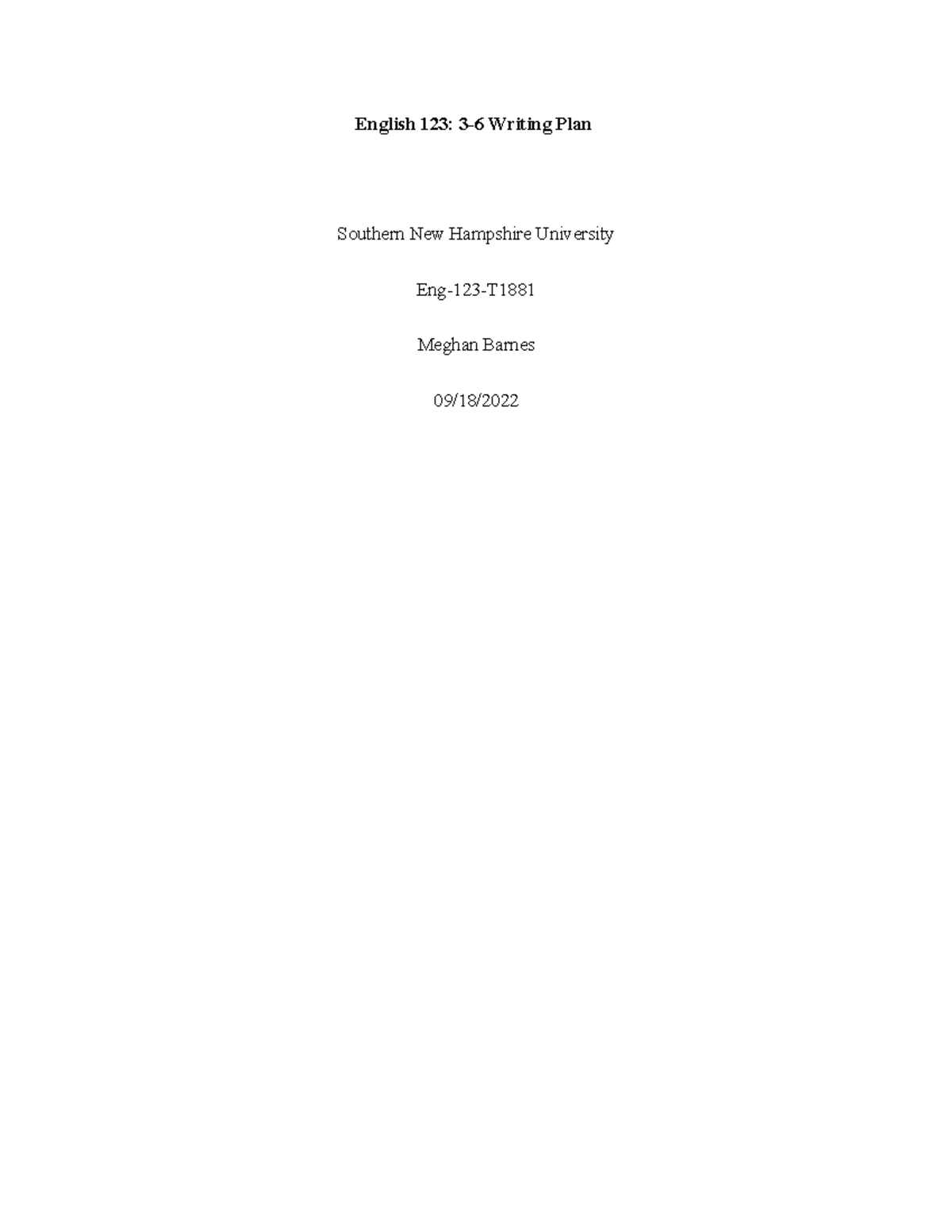 ENG 123 Module 3 Writing Plan - English 123: 3-6 Writing Plan Southern ...