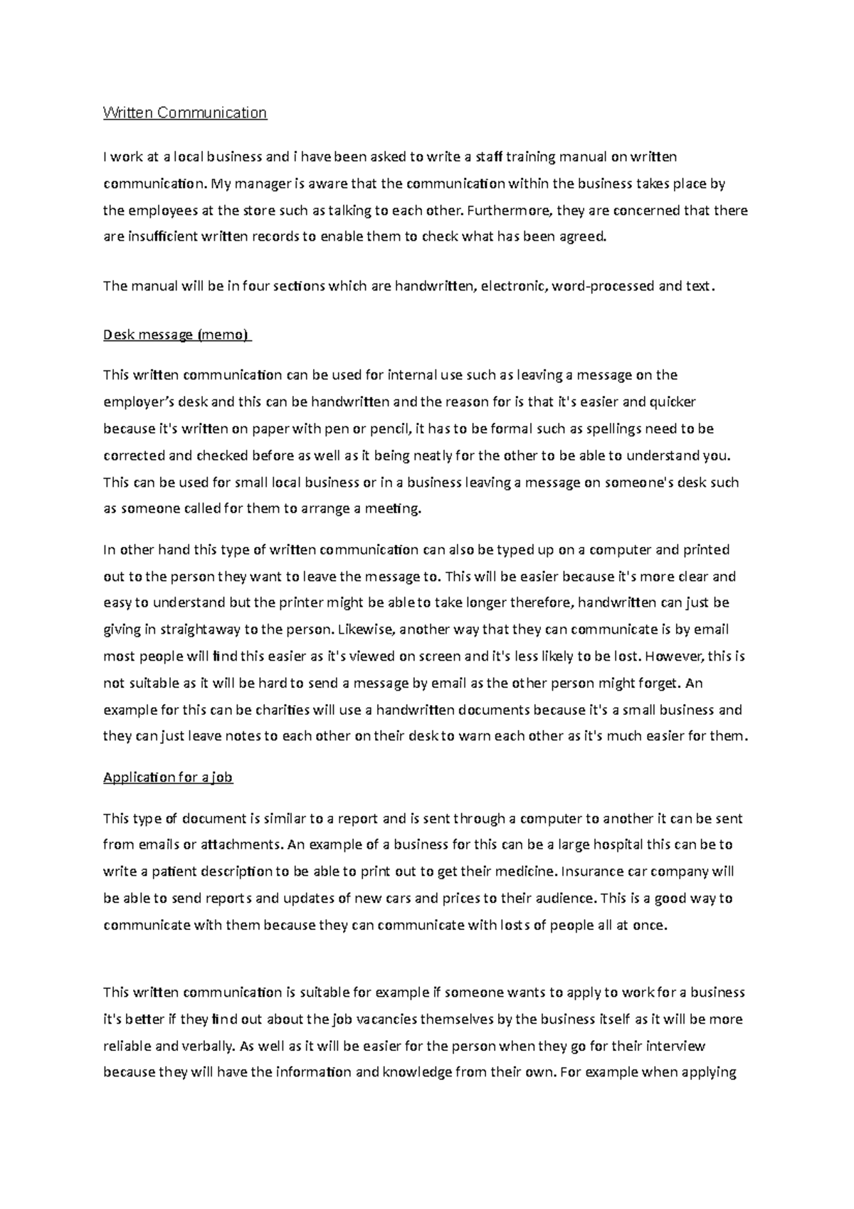 English 2 - Written Communication I work at a local business and i have ...