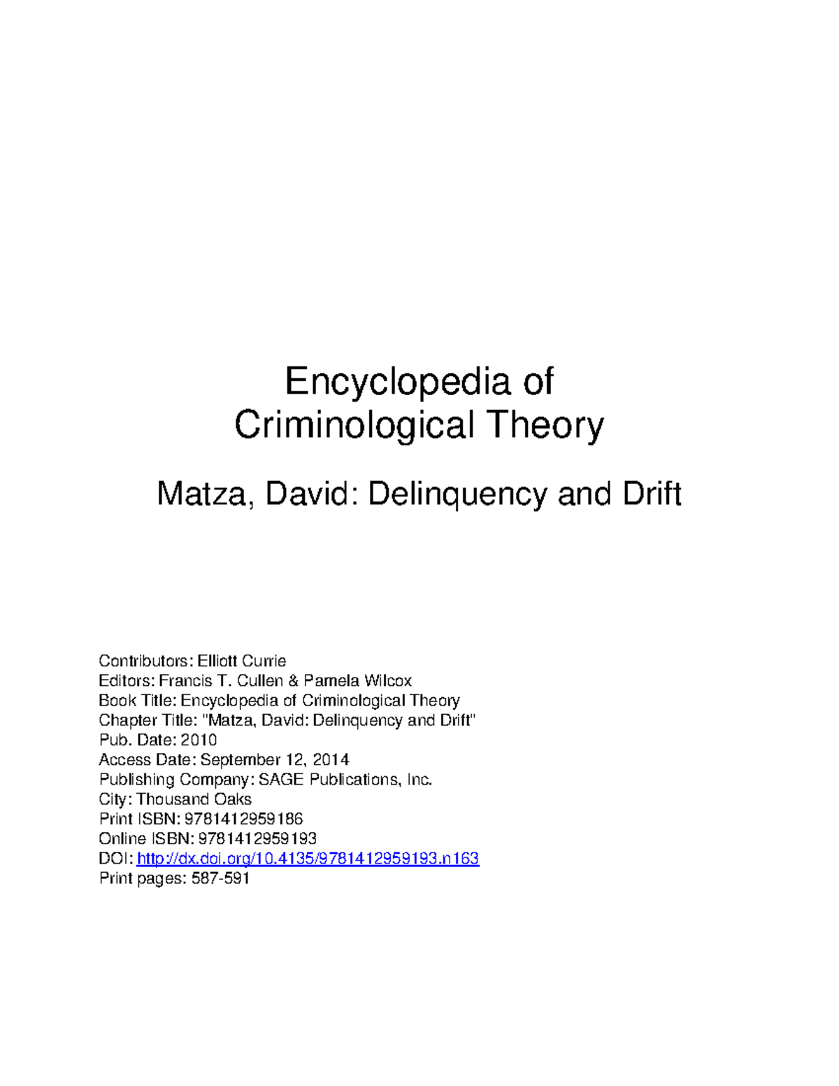 Matza, David - Delinquency and Drift - Encyclopedia of Criminological ...