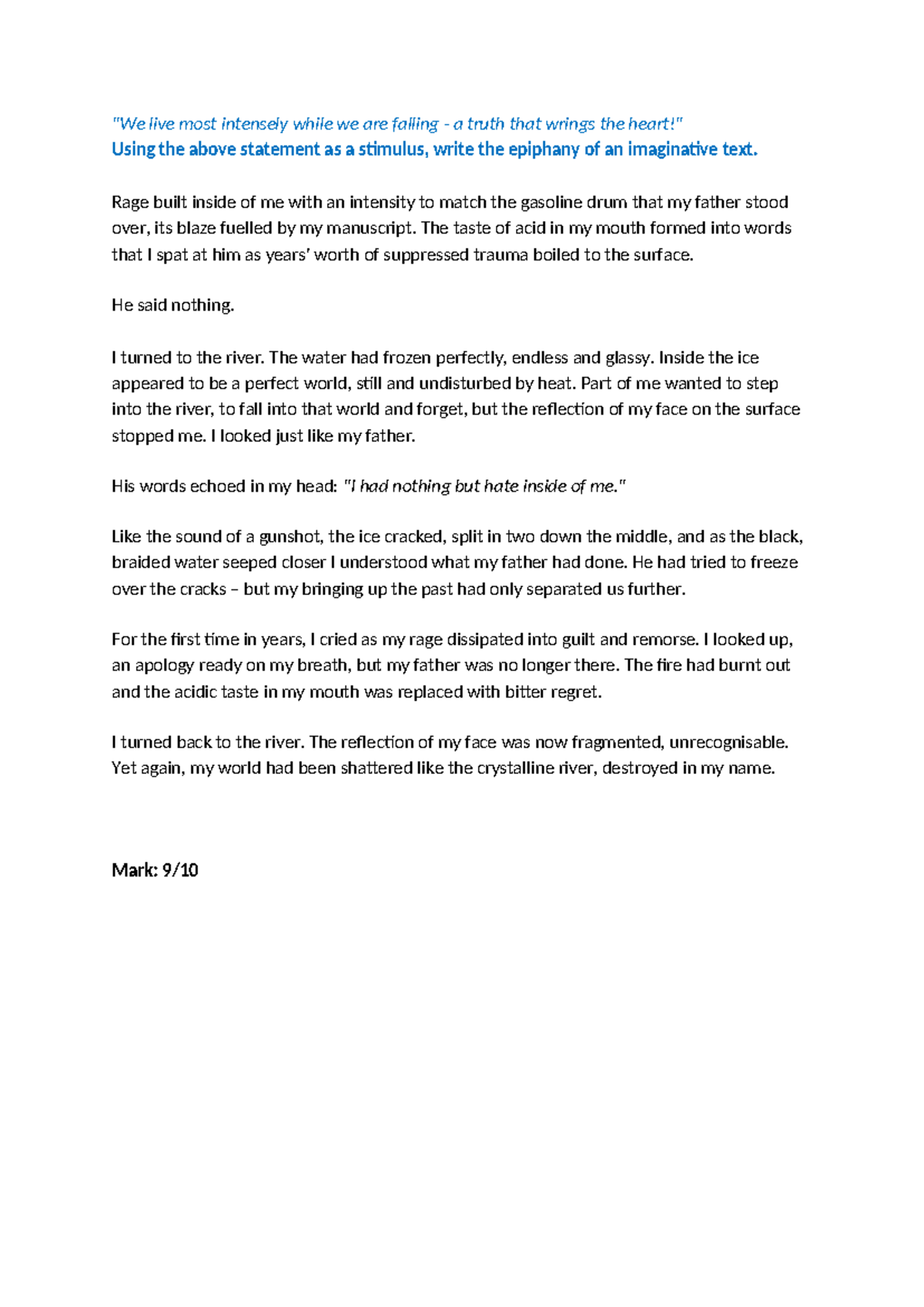 Module C - Creative Writing (Nam Le) - "We live most intensely while we ...