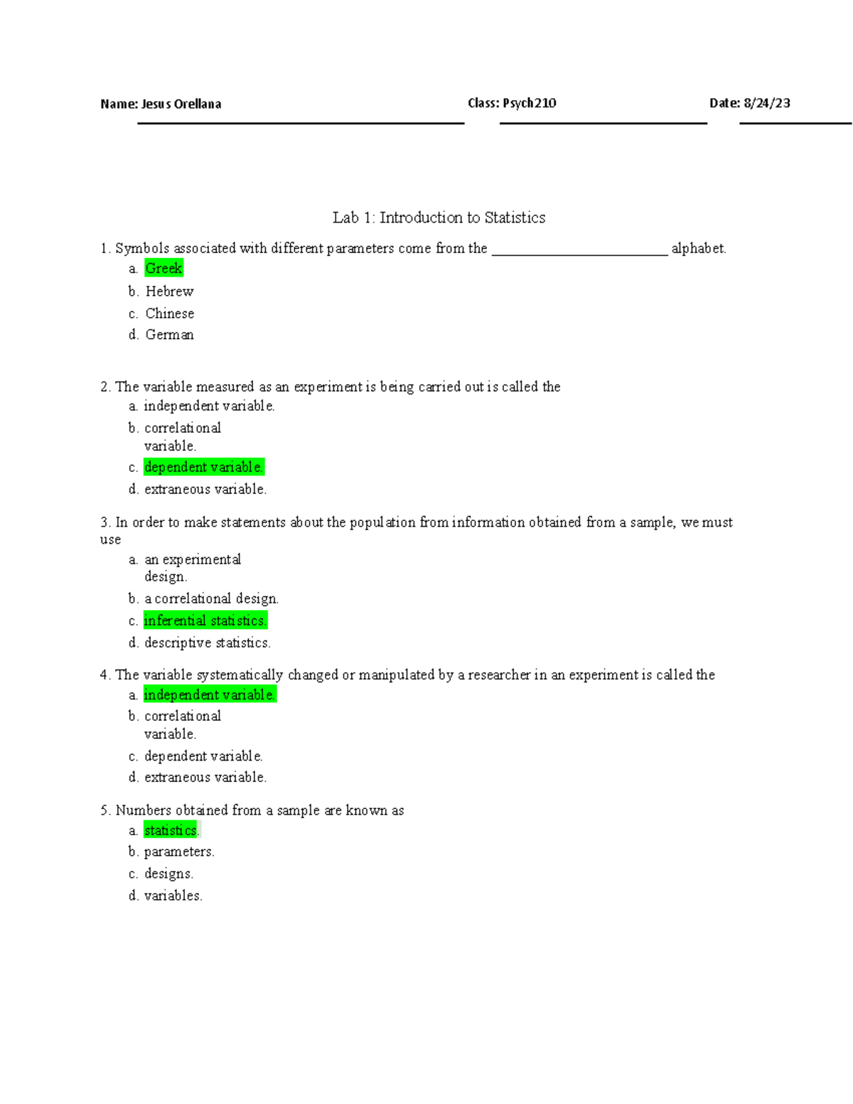 Lab 1 Introduction to Statistics - Name: Jesus Orellana Class: Psych210 ...