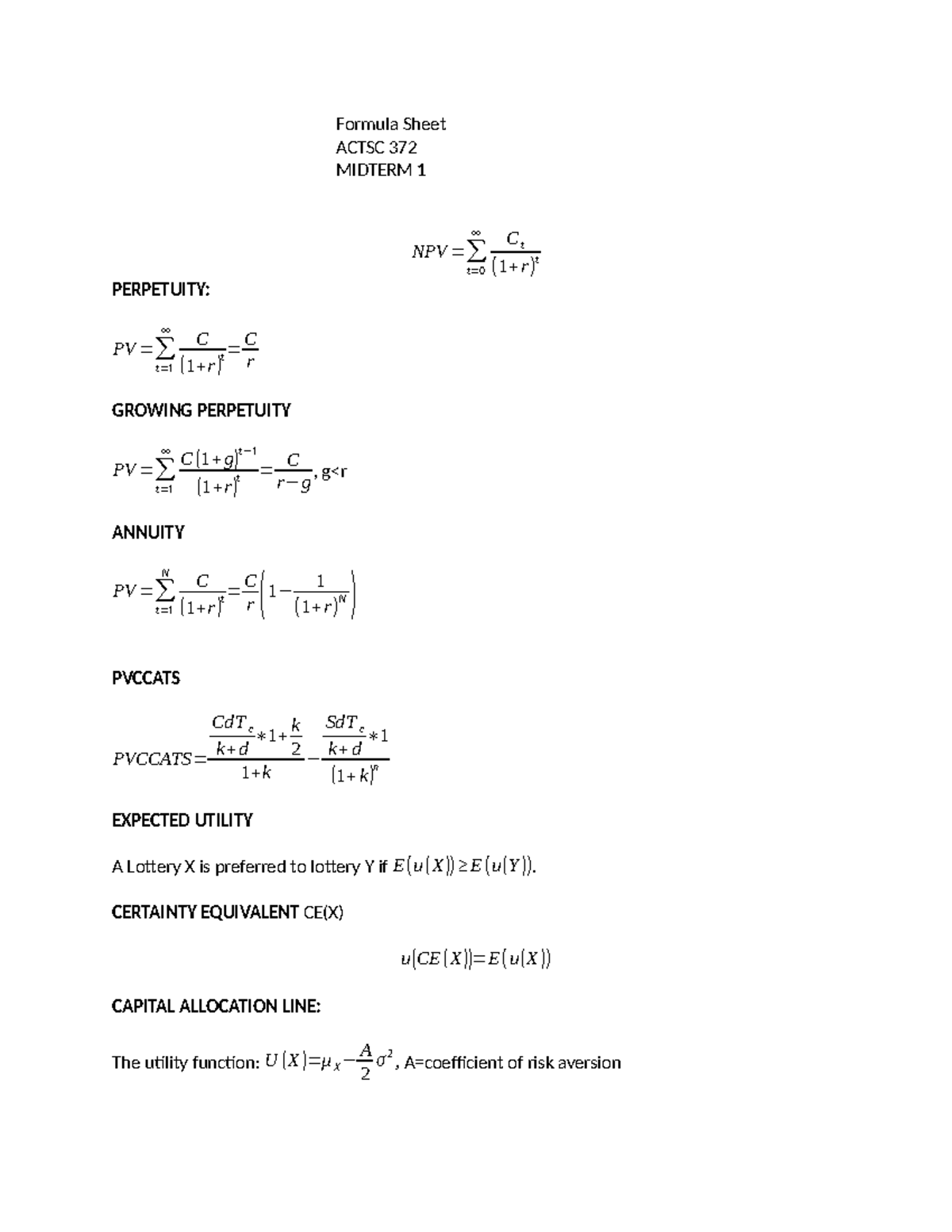 Formula Sheet-Updated - Formula Sheet ACTSC 372 MIDTERM 1 NPV = ∑ t= 0 ...
