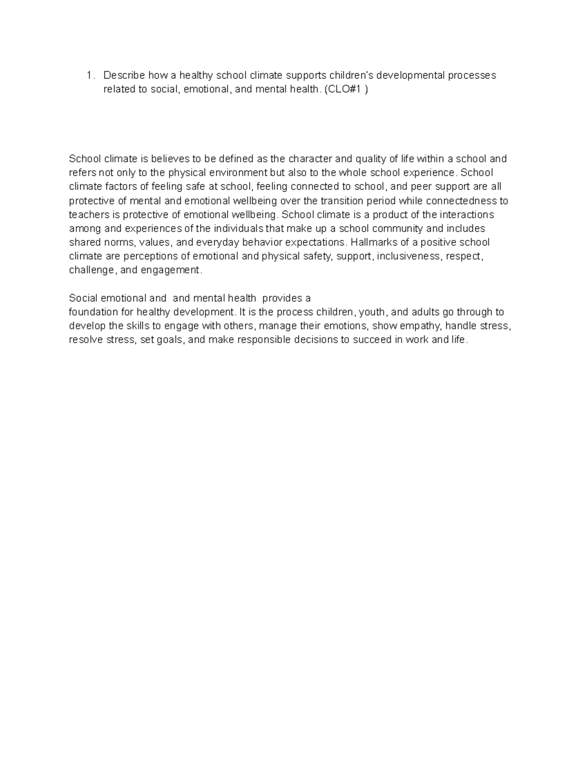 Unit 5 Discussion - Describe how a healthy school climate supports ...