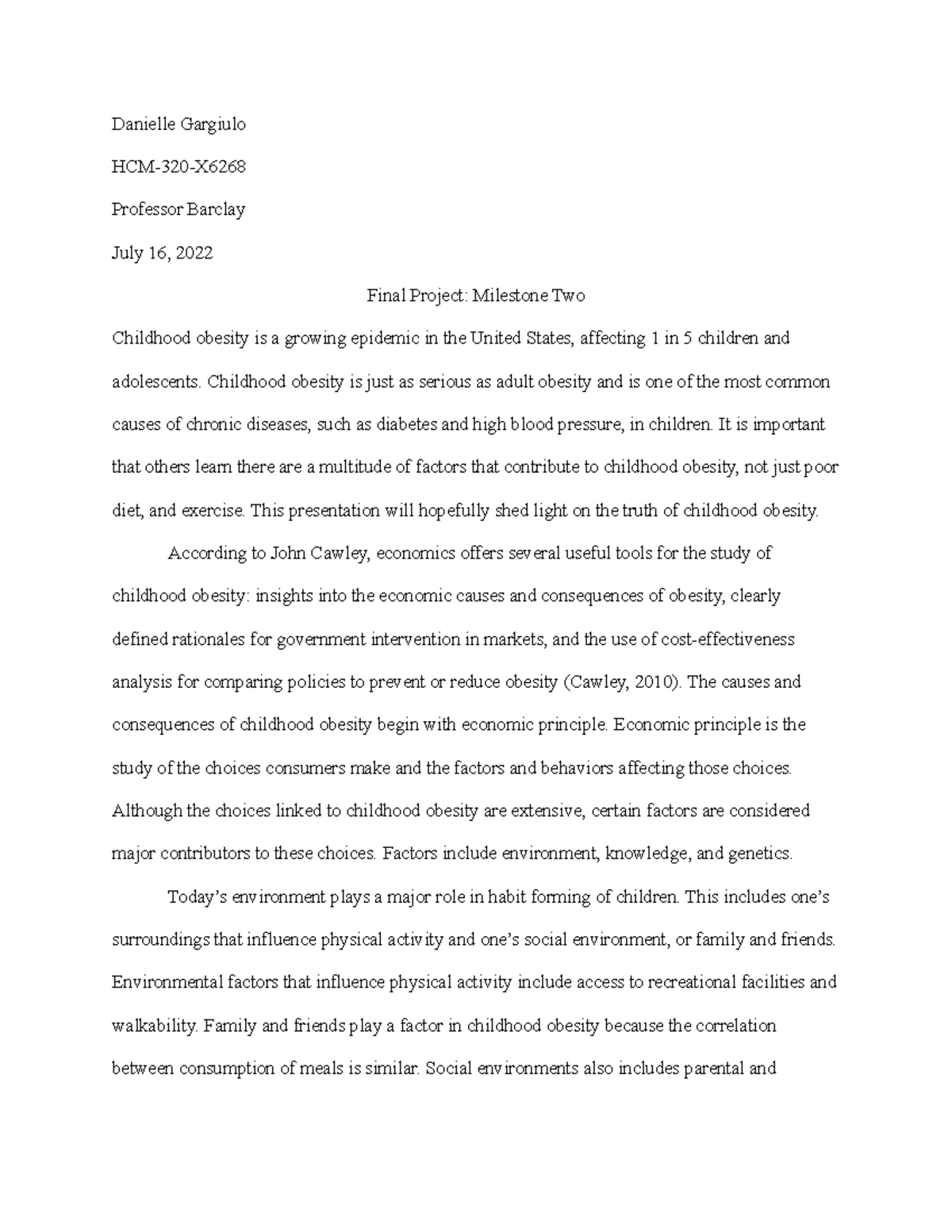 Milestone Two Essay - Danielle Gargiulo HCM-320-X Professor Barclay ...