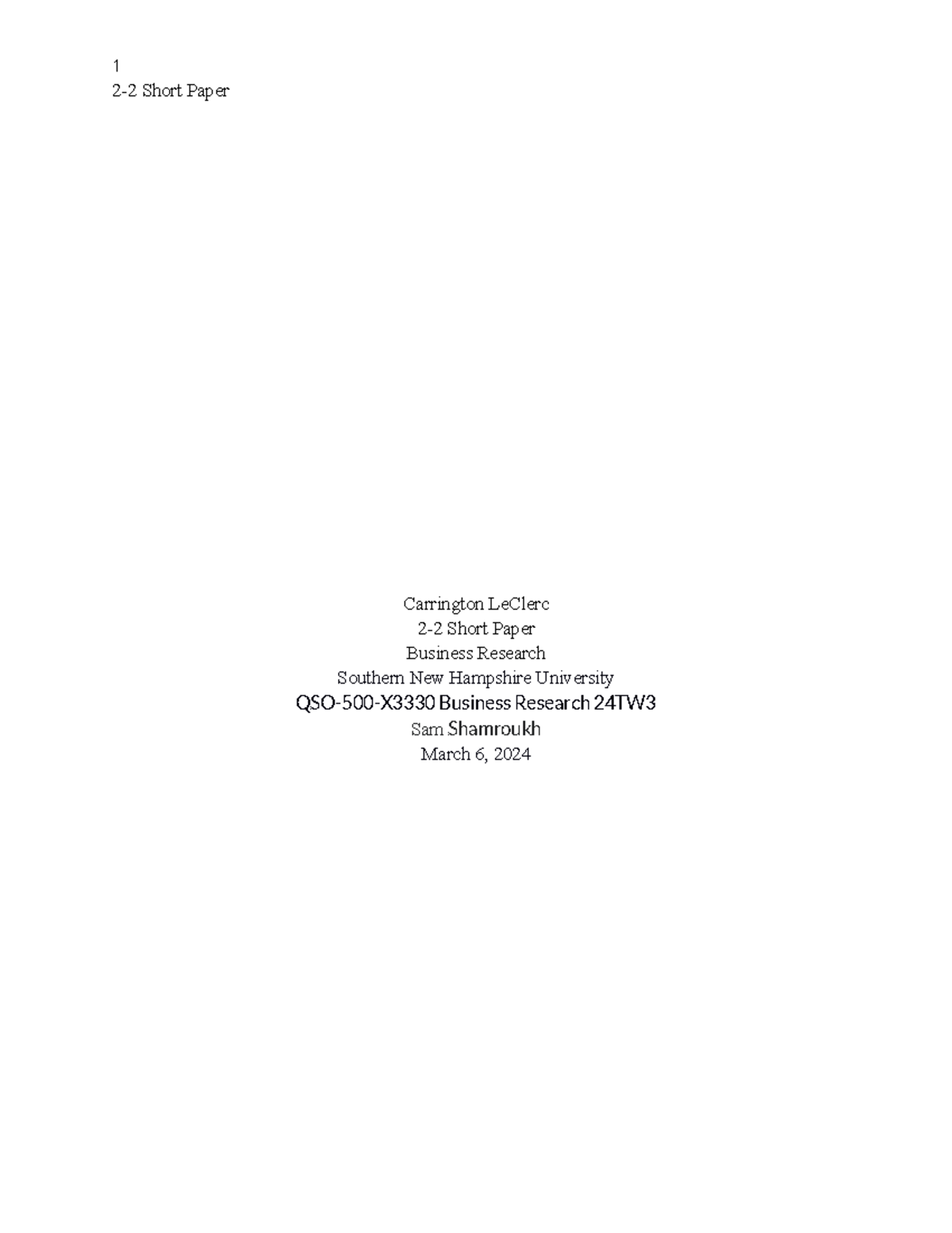 2-2 Short Paper - 2-2 Short Paper Carrington LeClerc 2-2 Short Paper ...