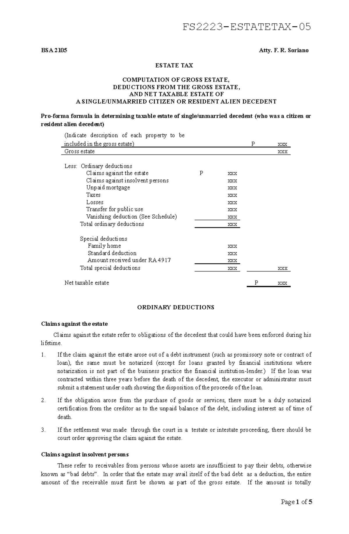BSA2105 FS2223 Estatetax 05 - BSA 2105 Atty. F. R. Soriano ESTATE TAX ...