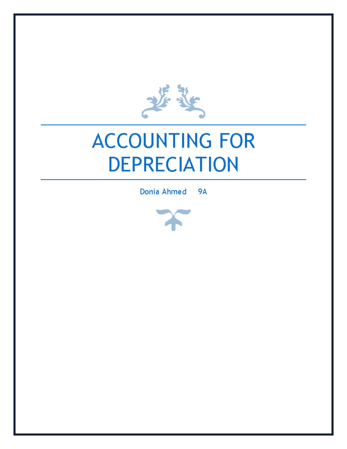 Accounting for depreciation - ACCOUNTING FOR DEPRECIATION Donia Ahmed ...