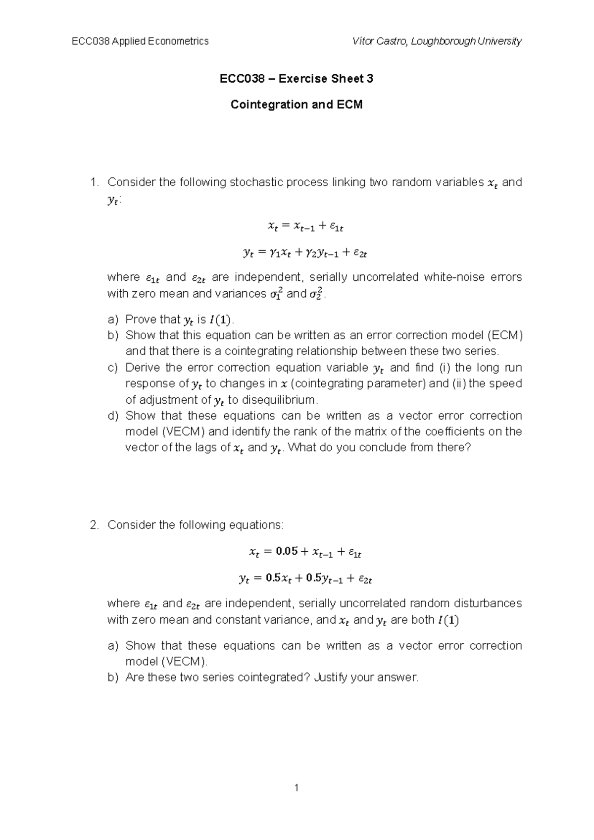 ECC038 Exercise Sheet 3 Cointegration and ECM - ECC038 – Exercise Sheet 3 Cointegration and ECM ...