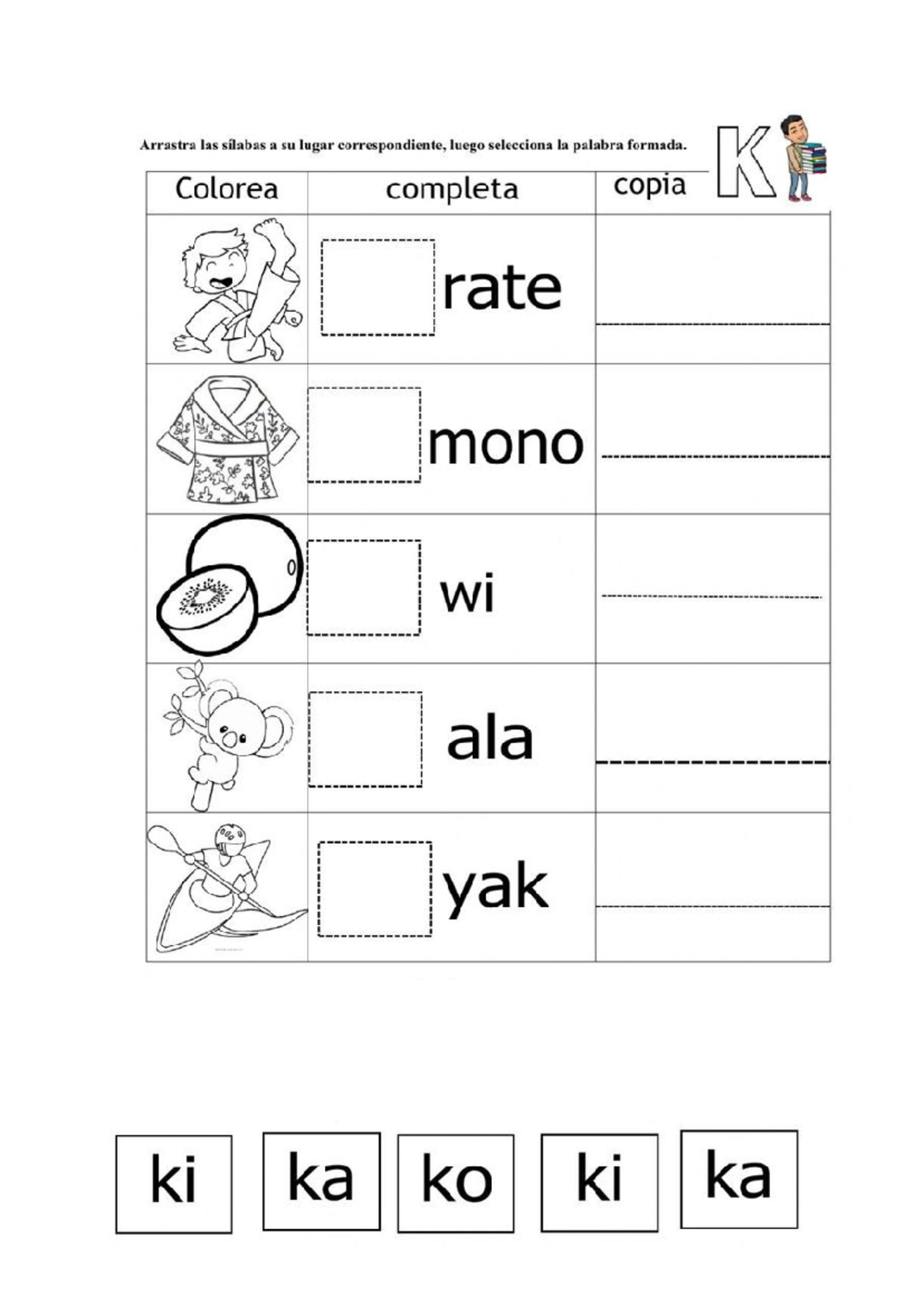 Letra k - jkjkl - Ingles avanzado - Arrastra las sílabas a su lugar ...