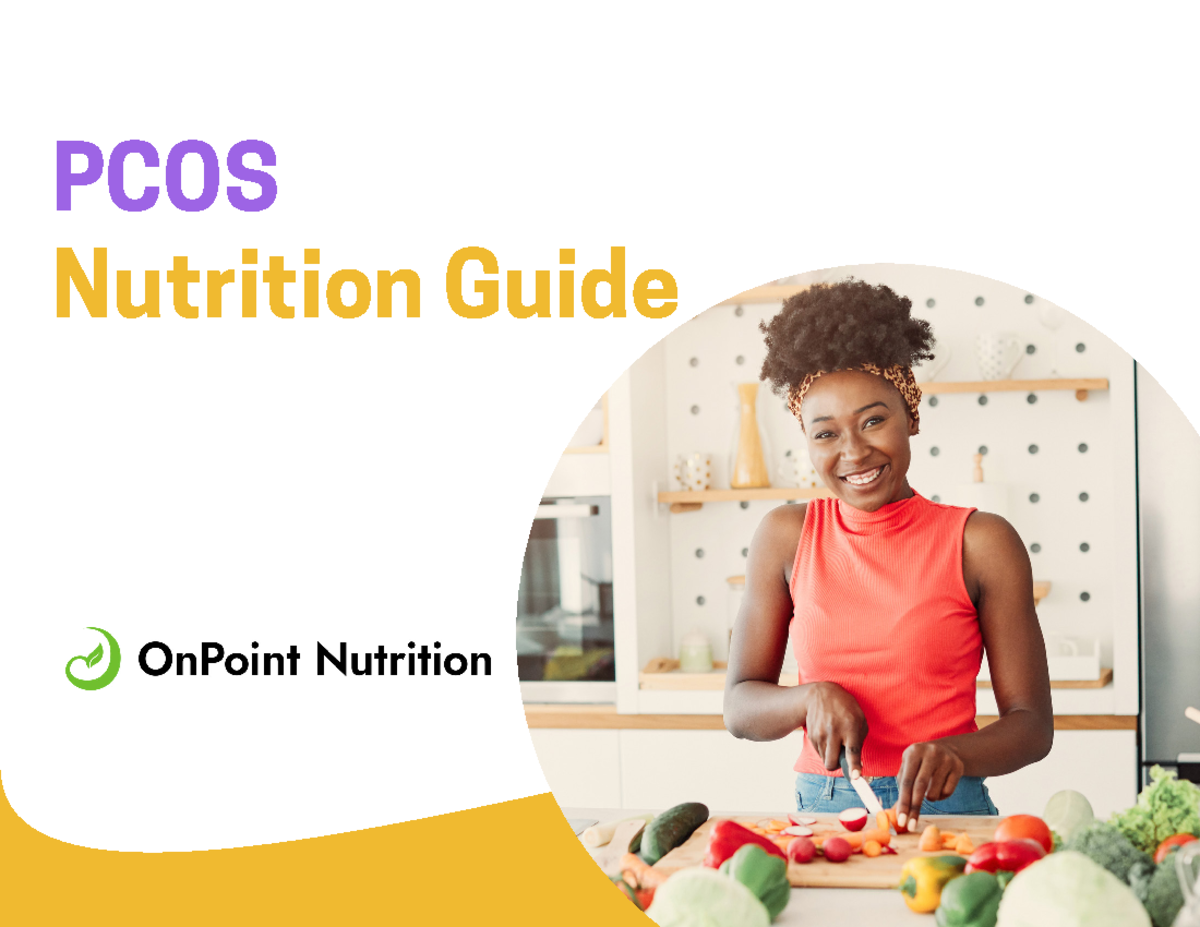 PCOS Nutrition Guide - On Point Nutrition - PCOS Nutrition Guide W ith ...