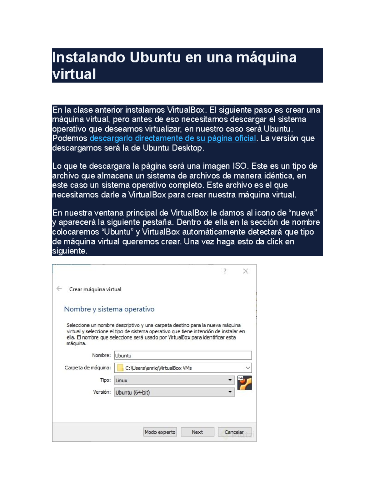 11. Instalando Ubuntu en una máquina - Instalando Ubuntu en una máquina virtual En la clase ...