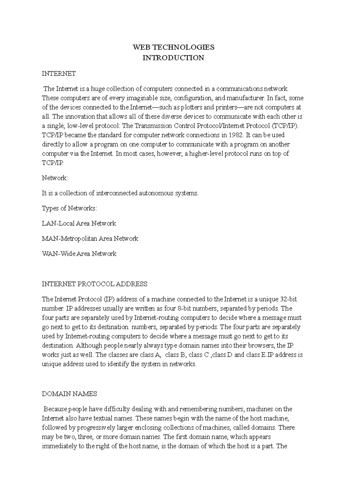 Web notes - WEB TECHNOLOGIES INTRODUCTION INTERNET The Internet is a ...