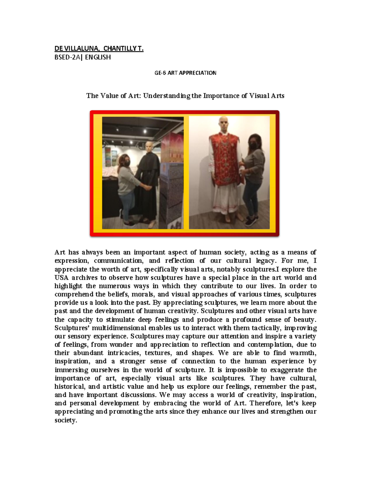 Values of Arts - Art Appreciation - DE VILLALUNA, CHANTILLY T. BSED-2A| ENGLISH GE-6 ART - Studocu