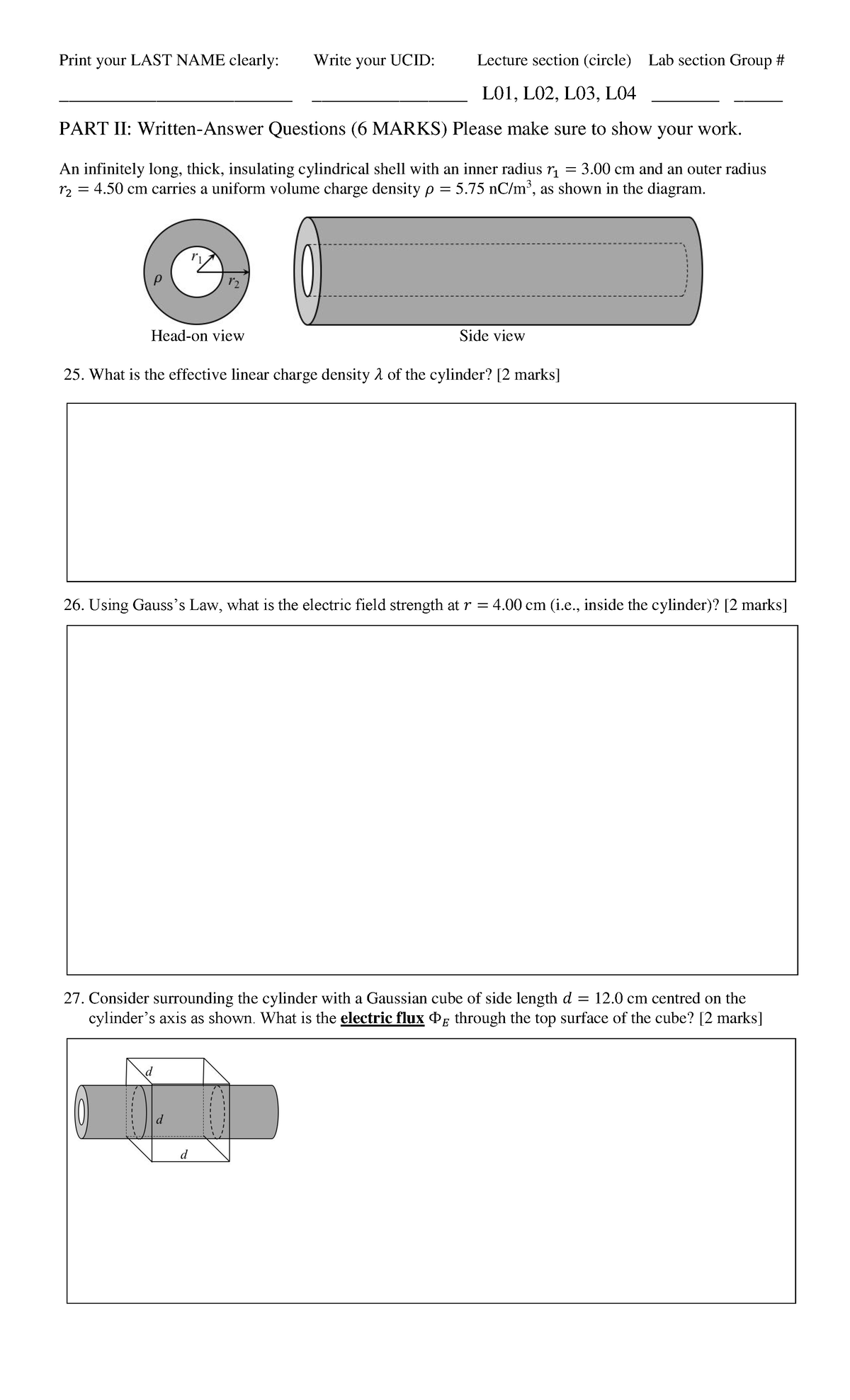 W2019 PHYS259 Midterm Booklet II - Print your LAST NAME clearly: Write ...