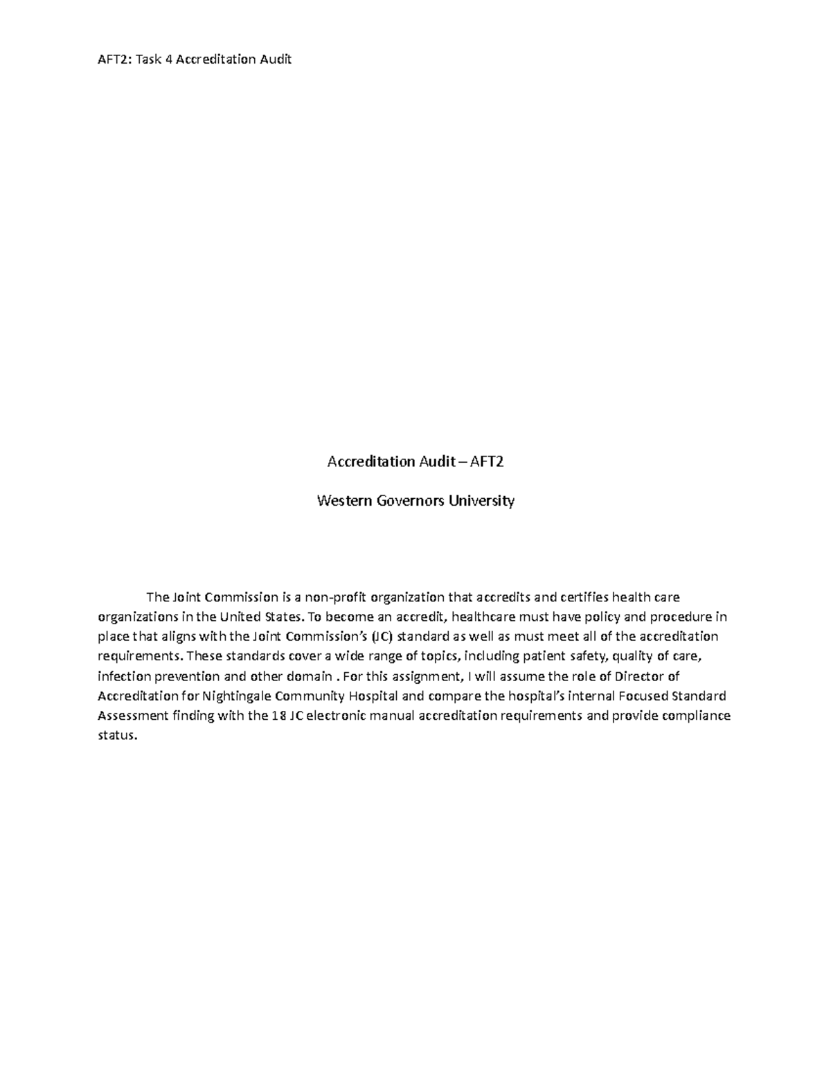 Task 4 AFT2 Final - The Joint Commission is a non-profit organization ...