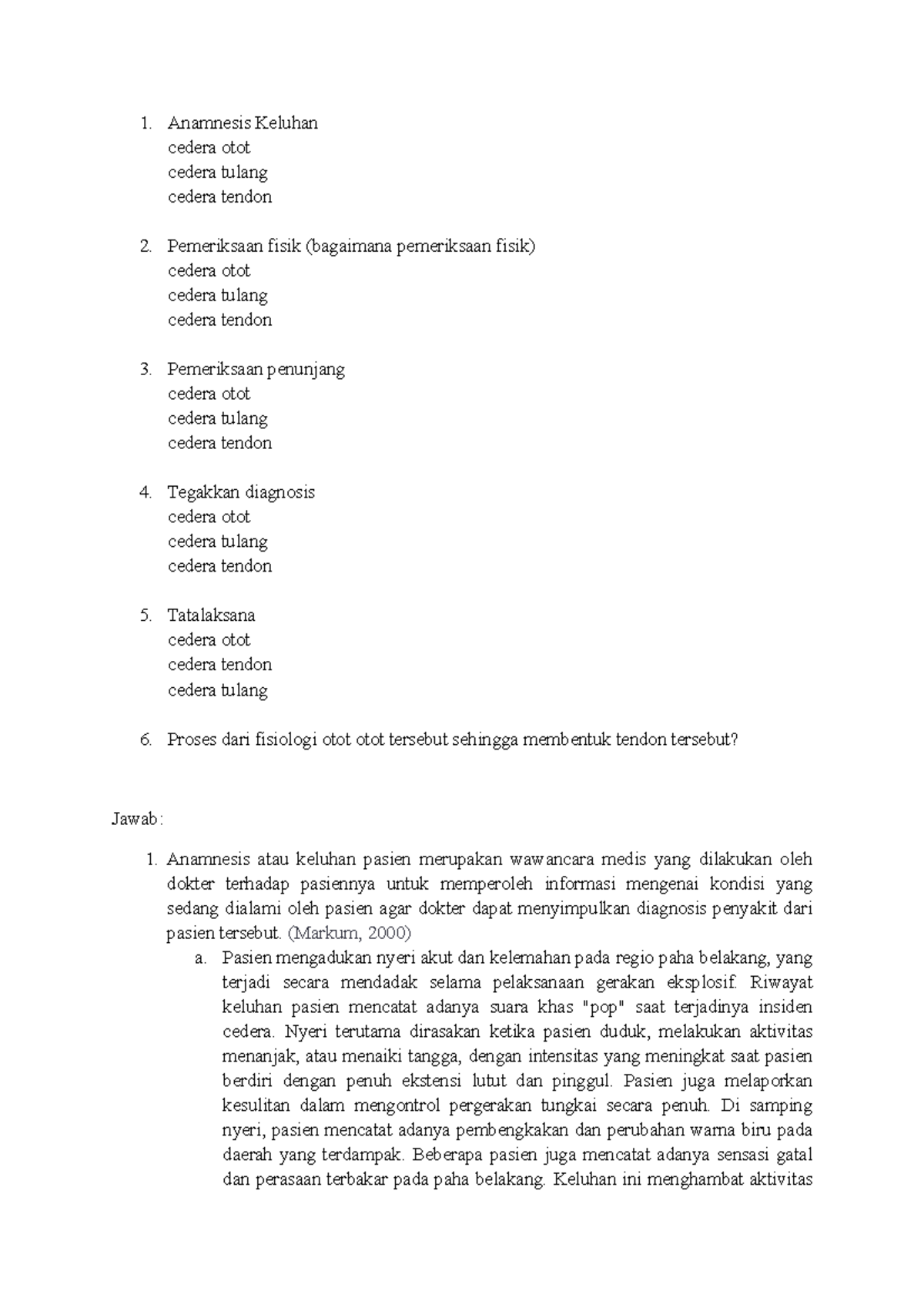 Anamnesis Keluhan - Deskripsi essay - Anamnesis Keluhan cedera otot ...