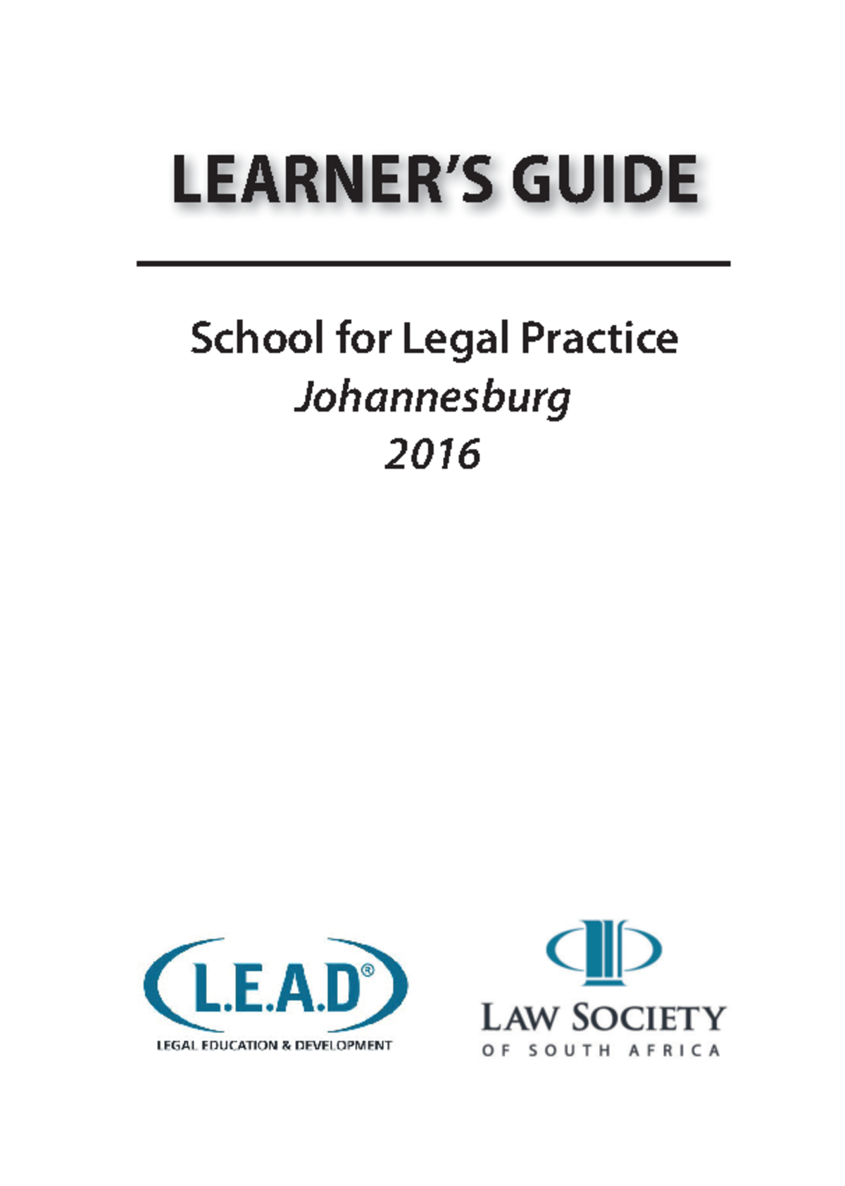 Jhb+Learner+Guide+16+Feb - School for Legal Practice Johannesburg 2016 ...