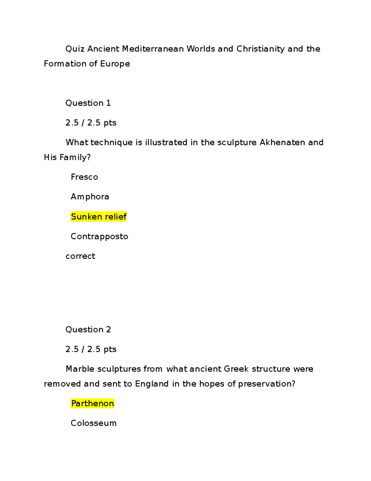 Quiz Ancient Mediterranean Worlds and Christianity and the Formation of ...