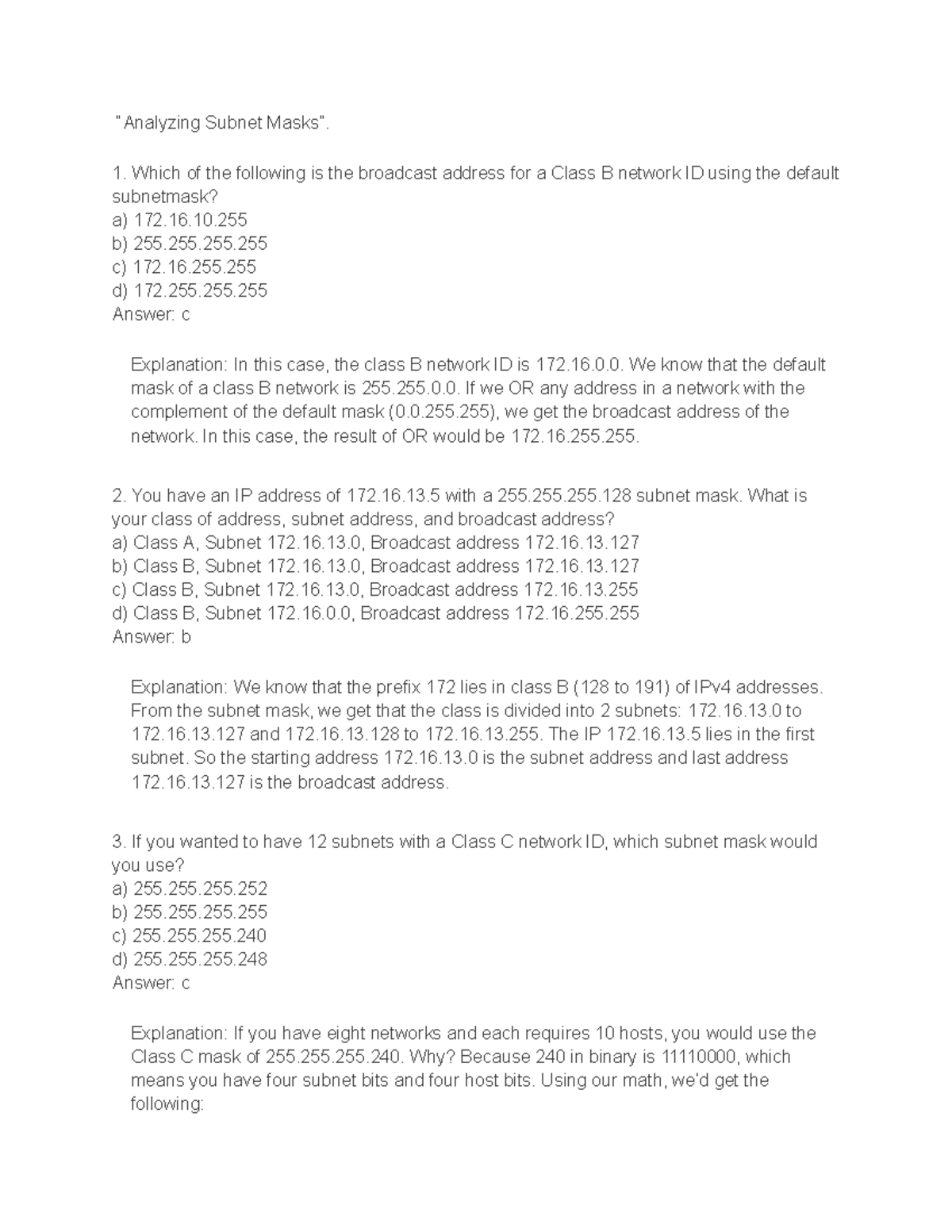 Computer Network (49) - “Analyzing Subnet Masks”. Which of the following is the broadcast ...