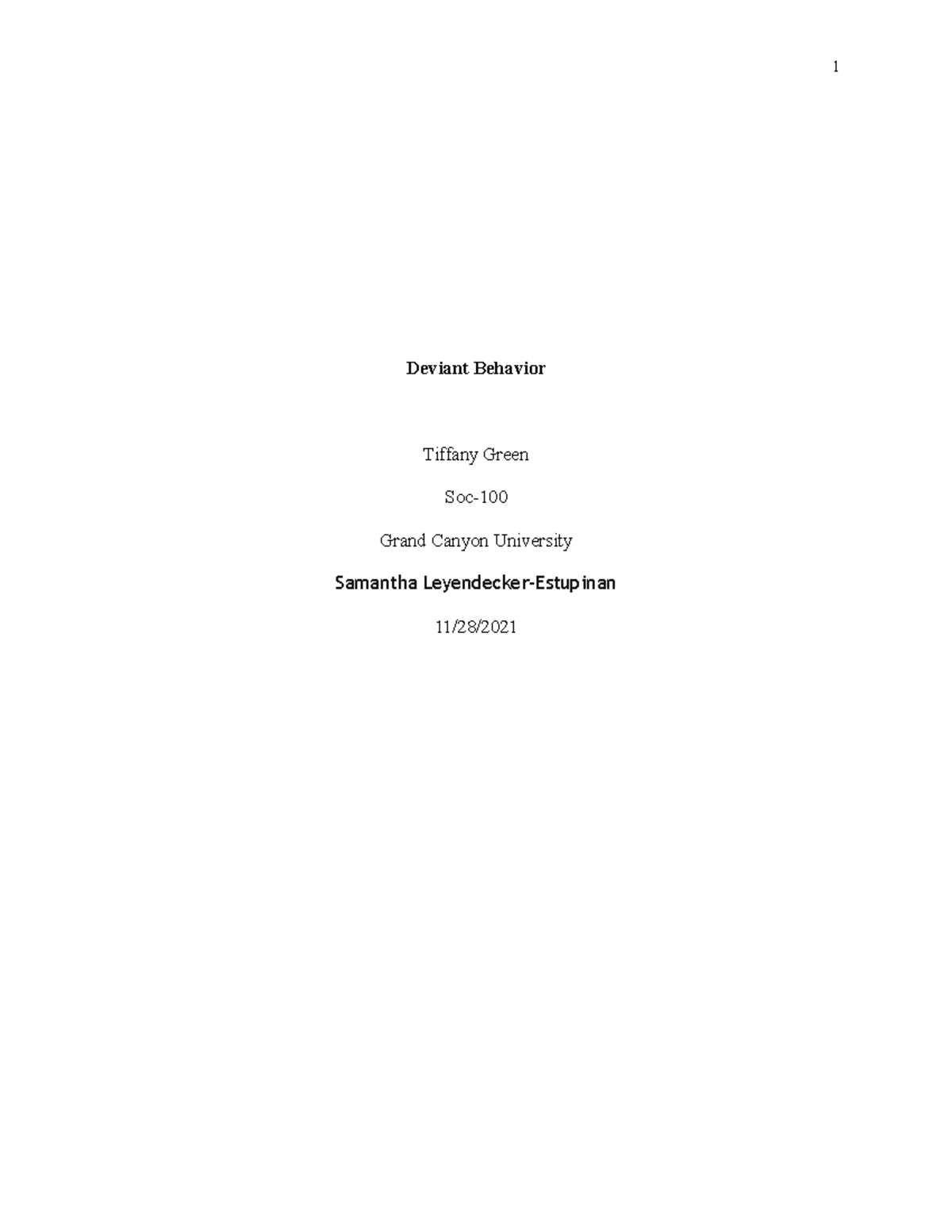 Deviant Behavior ESSAY - Deviant Behavior Tiffany Green Soc- Grand ...