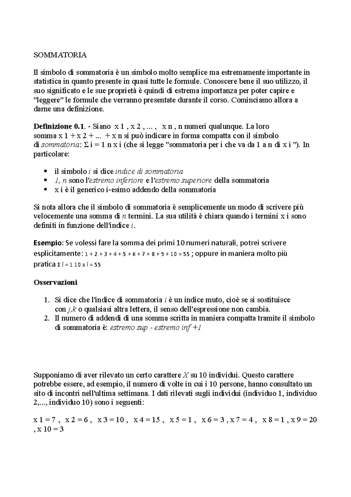 Definizione di statistica di base - SOMMATORIA Il simbolo di sommatoria ...