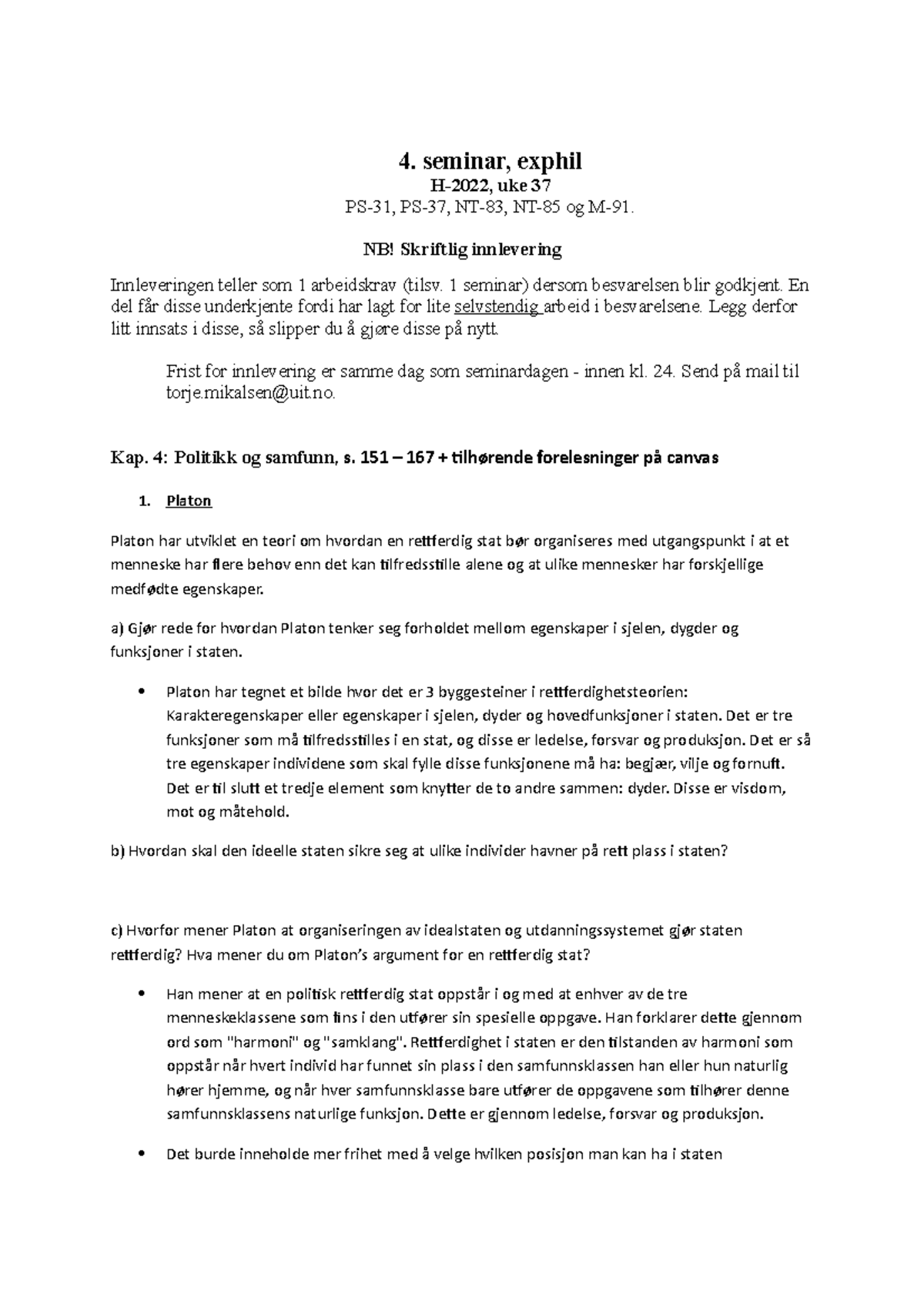 4. seminar. Skriftlig innlevering - 4. seminar, exphil H-2022, uke 37 PS-31, PS-37, NT-83, NT-85 ...