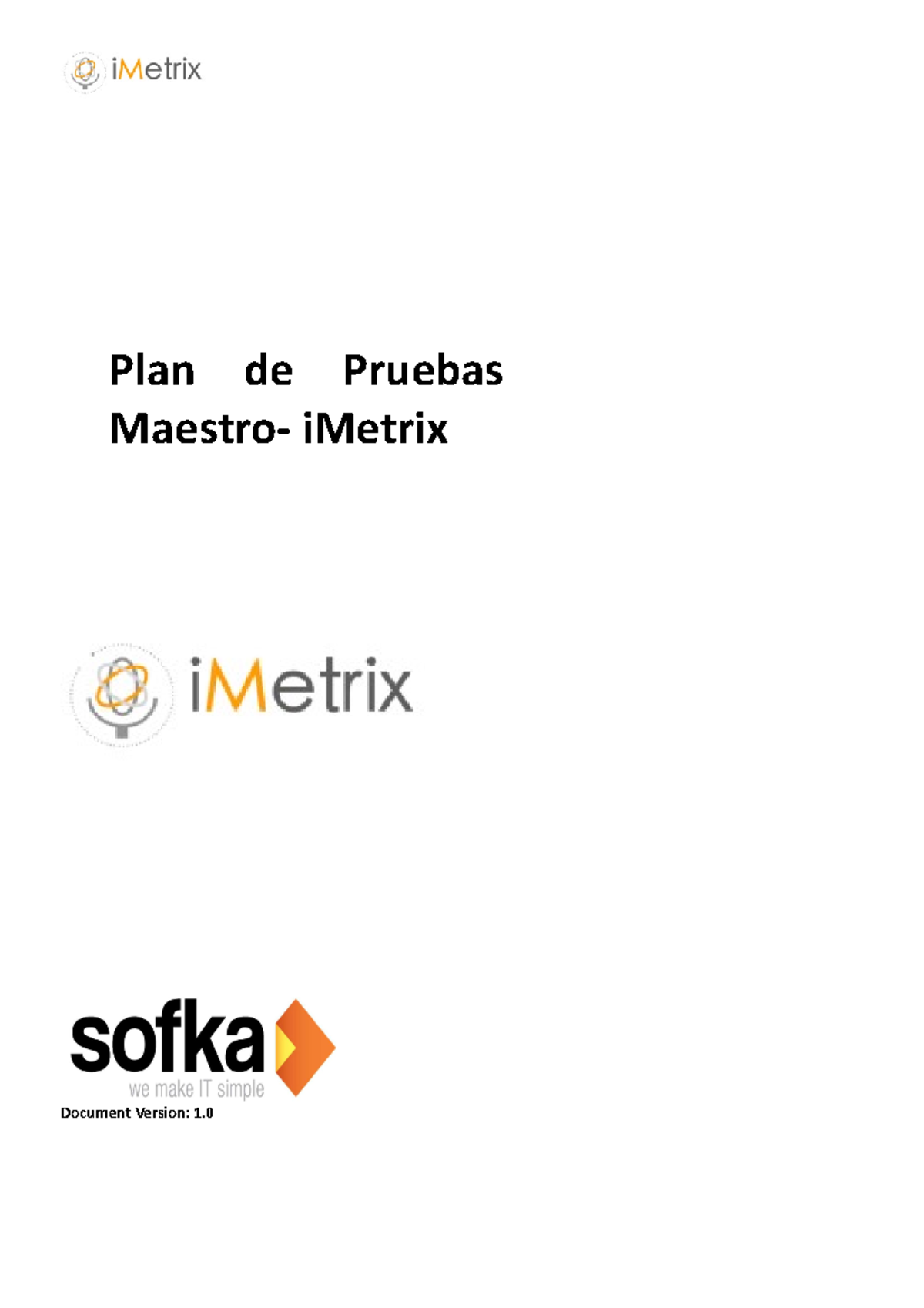 Plan de Pruebas Maestro i Metrix - Plan de Pruebas Maestro- iMetrix ...