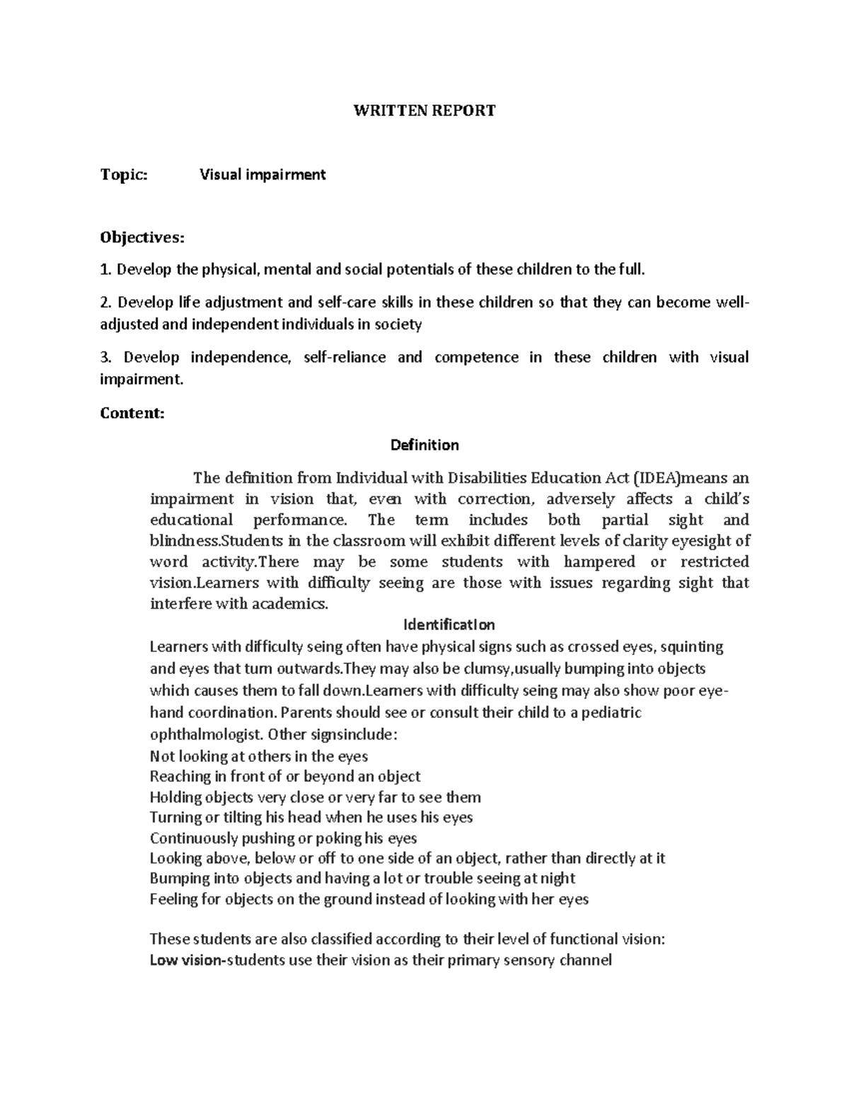 Visual Impairment - WRITTEN REPORT Topic: Visual impairment Objectives ...