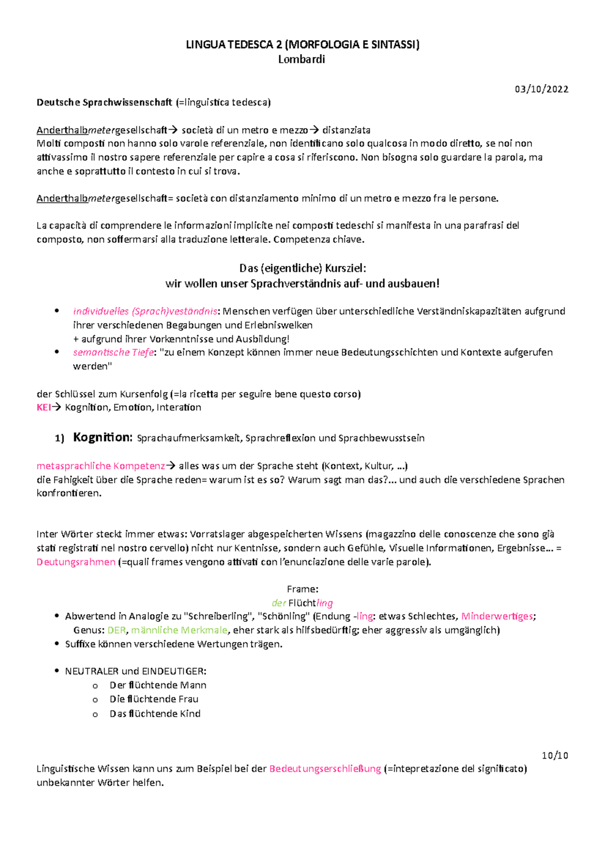 Morfosintassi tedesco - LINGUA TEDESCA 2 (MORFOLOGIA E SINTASSI) Lombardi 03/10/ Deutsche - Studocu