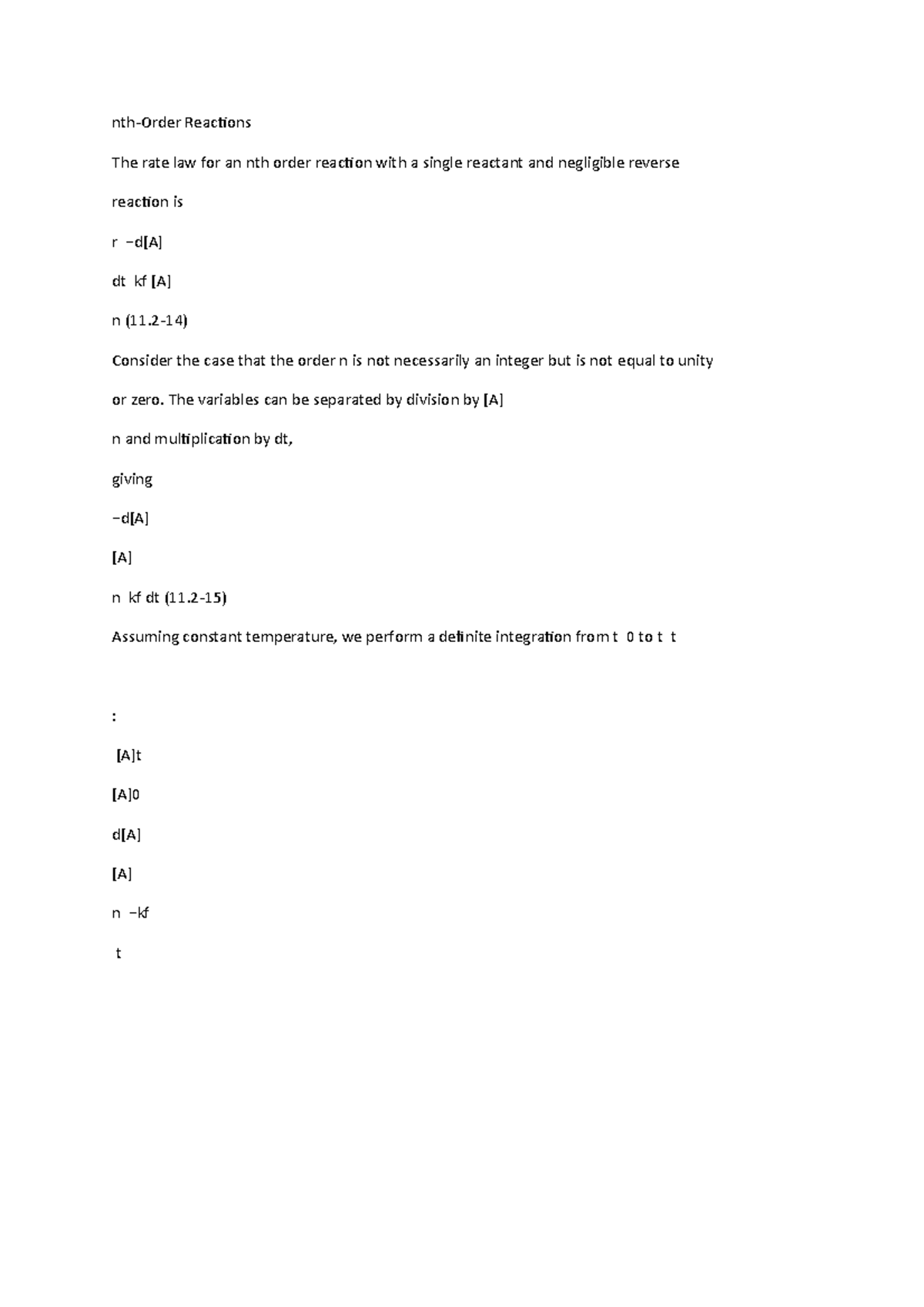 Nth - nth-Order Reactions The rate law for an nth order reaction with a ...
