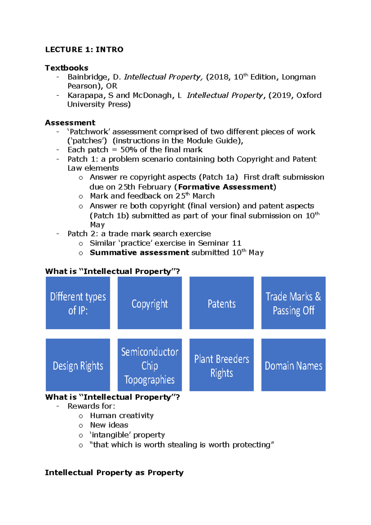 Lecture 1-3 - LECTURE 1: INTRO Textbooks - Bainbridge, D. Intellectual Property, (2018, 10th ...
