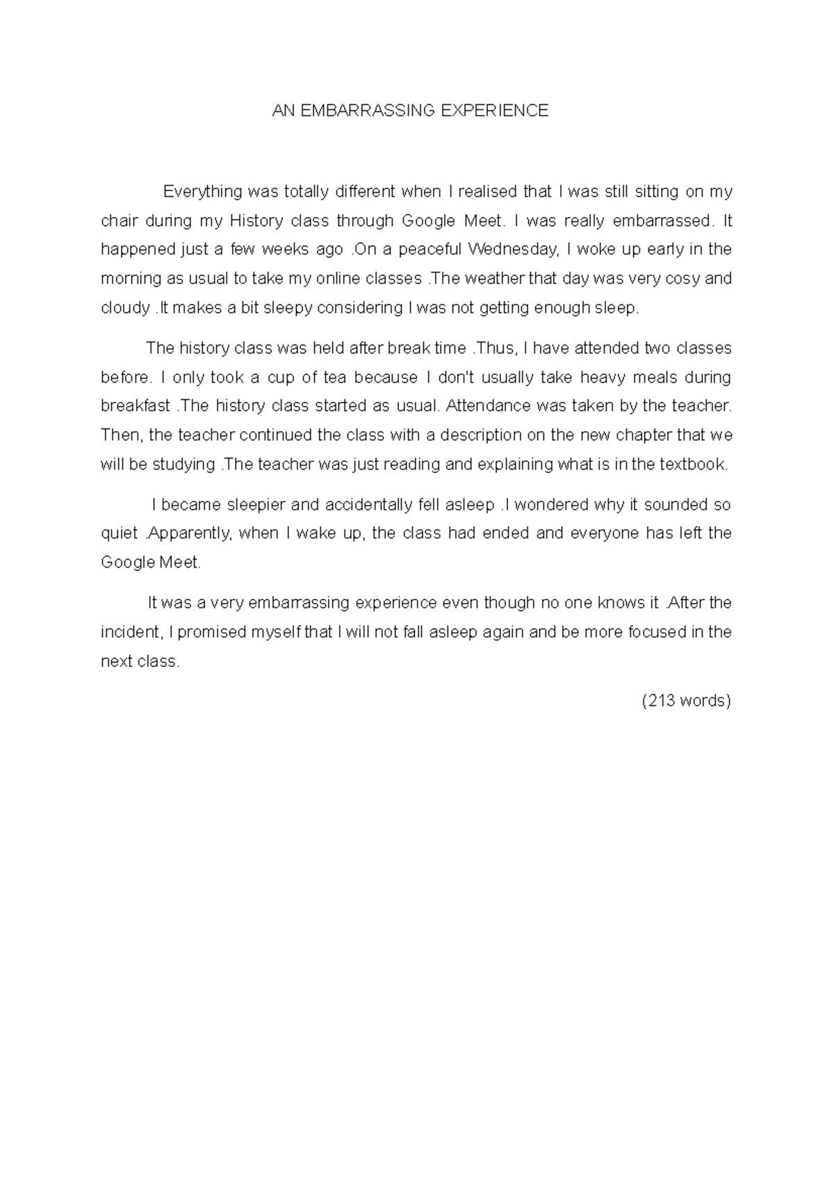 AN Embarrassing Experience - AN EMBARRASSING EXPERIENCE Everything was ...