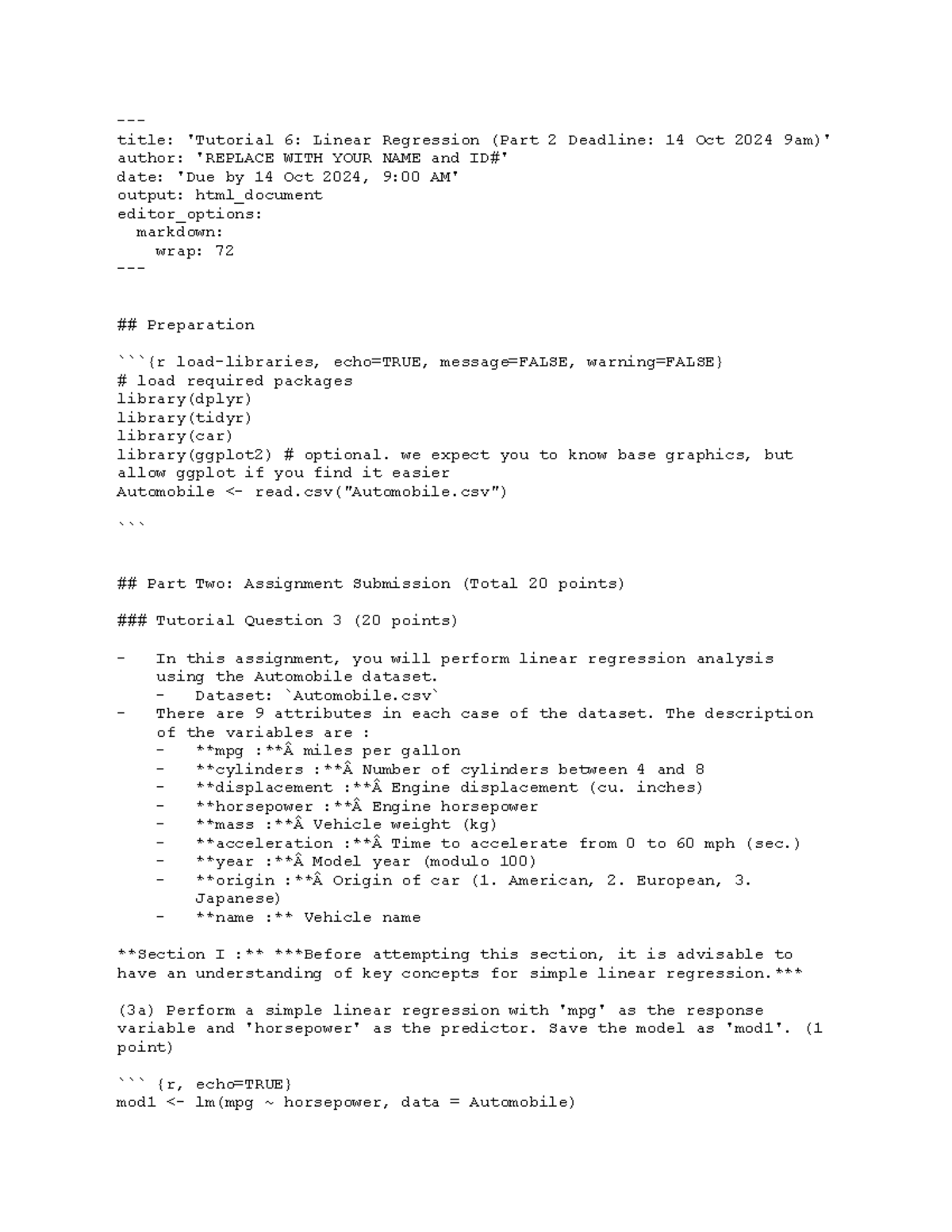Tutorial 6 - LAB - title: 'Tutorial 6: Linear Regression (Part 2 Deadline: 14 Oct 2024 9am ...