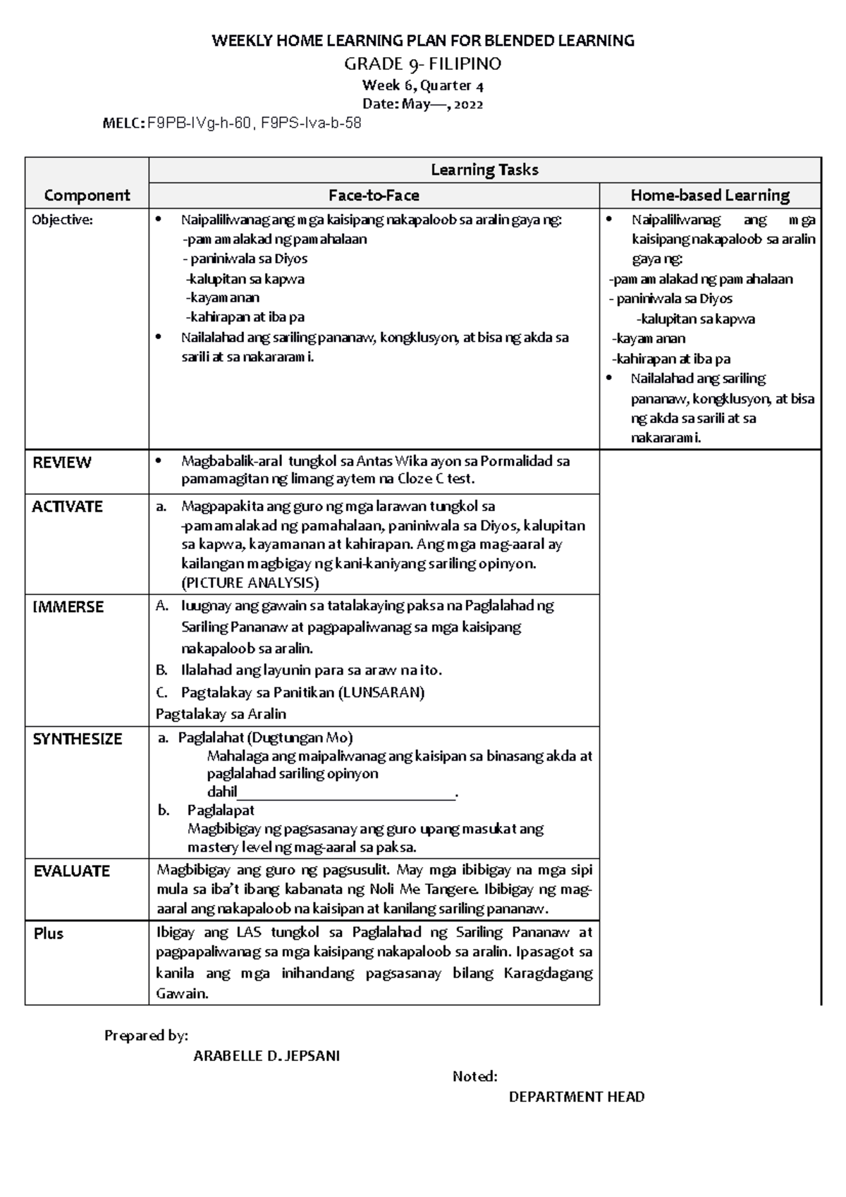 G9 - Pagsikapan - WEEKLY HOME LEARNING PLAN FOR BLENDED LEARNING GRADE 9- FILIPINO Week 6 ...